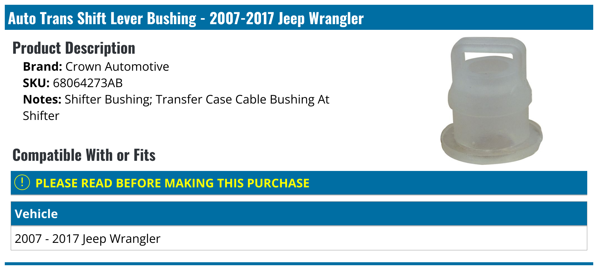 2007-2017 Jeep Wrangler Auto Trans Shift Lever Bushing - Crown ...
