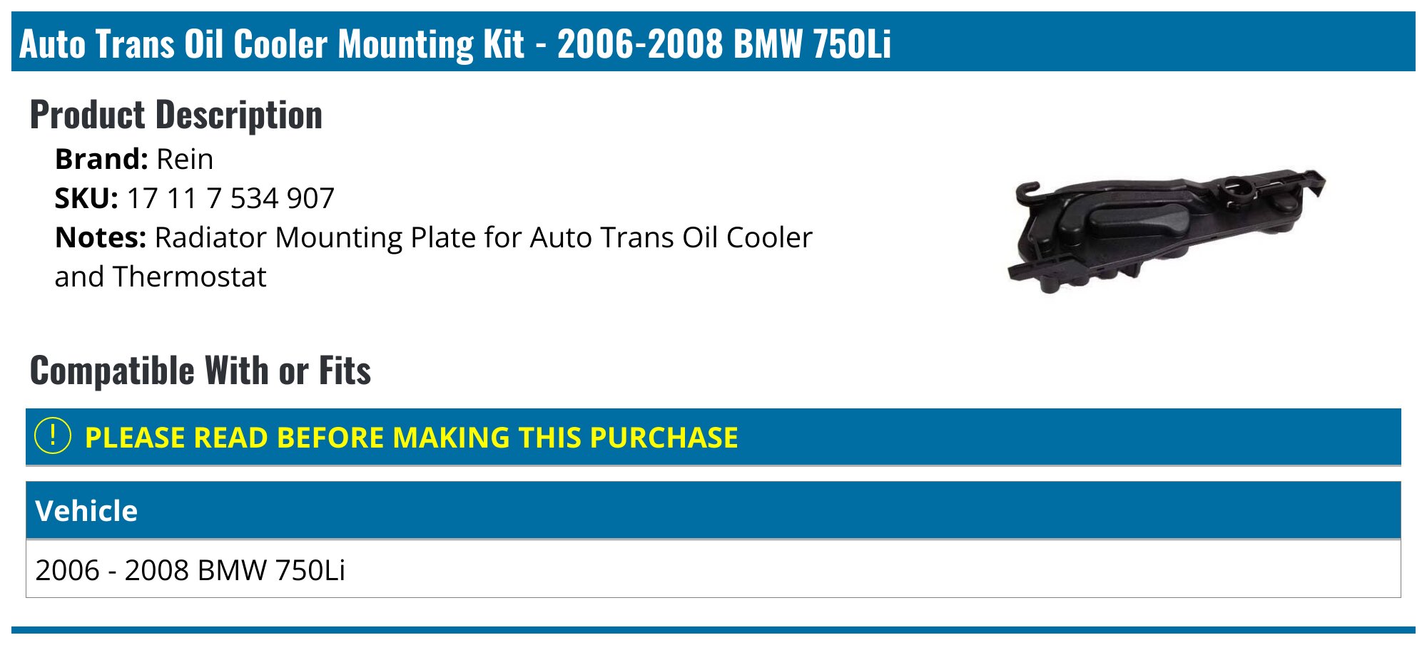 2006-2008 BMW 750Li Auto Trans Oil Cooler Mounting Kit - Rein 17 11 7 ...