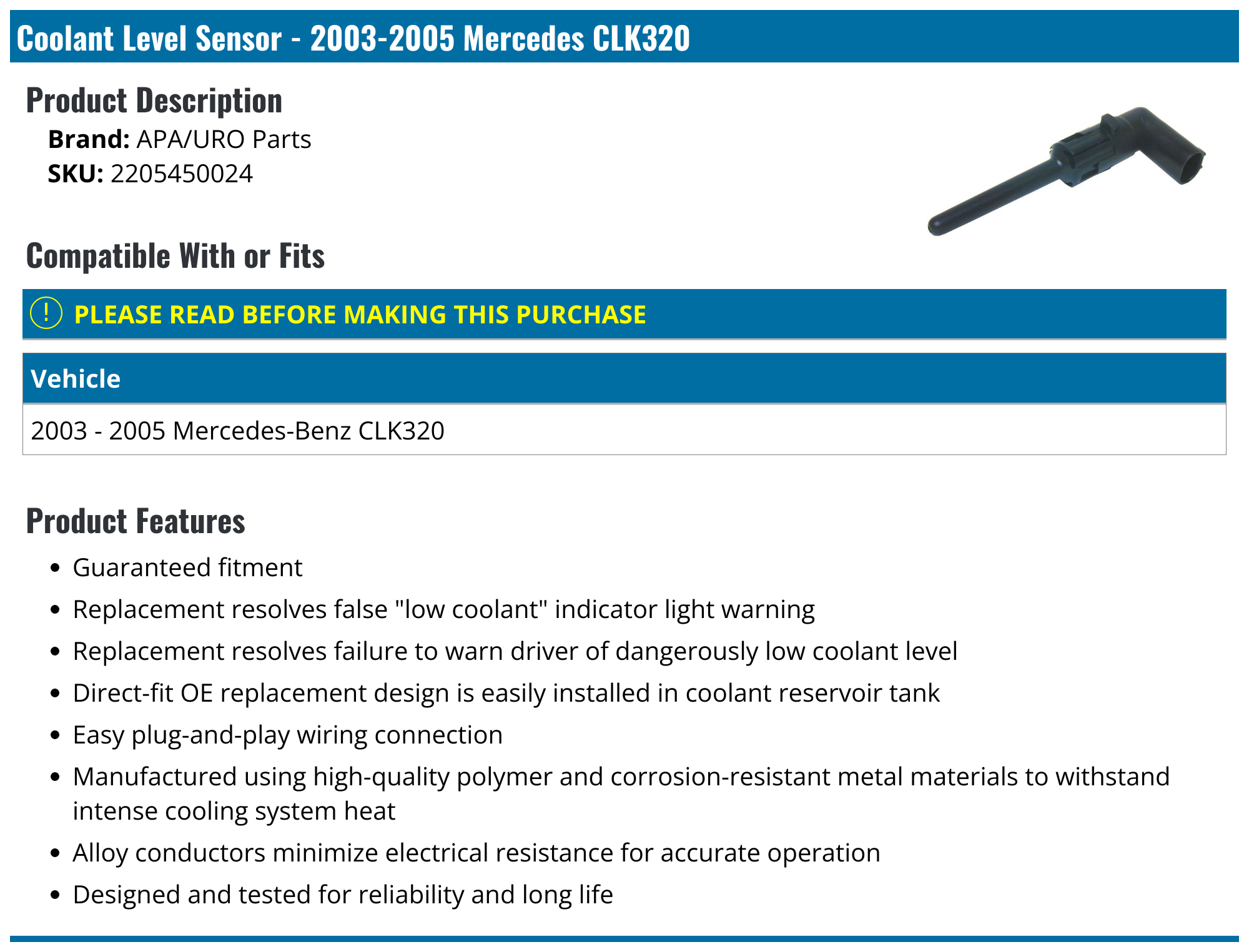 2003-2005 Mercedes CLK320 Coolant Level Sensor - APA/URO Parts ...