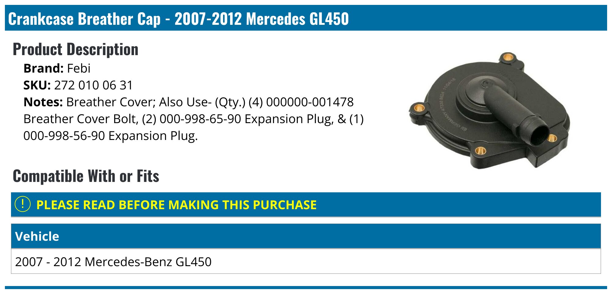 2007-2012 Mercedes GL450 Crankcase Breather Cap - Febi 272 010 06 31 ...