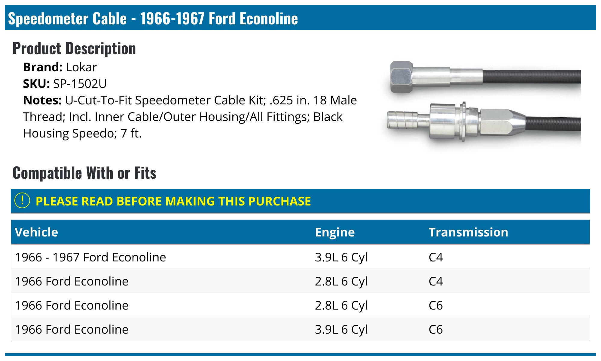 1966-1967 Ford Econoline Speedometer Cable - Lokar SP-1502U - PartsGeek.com