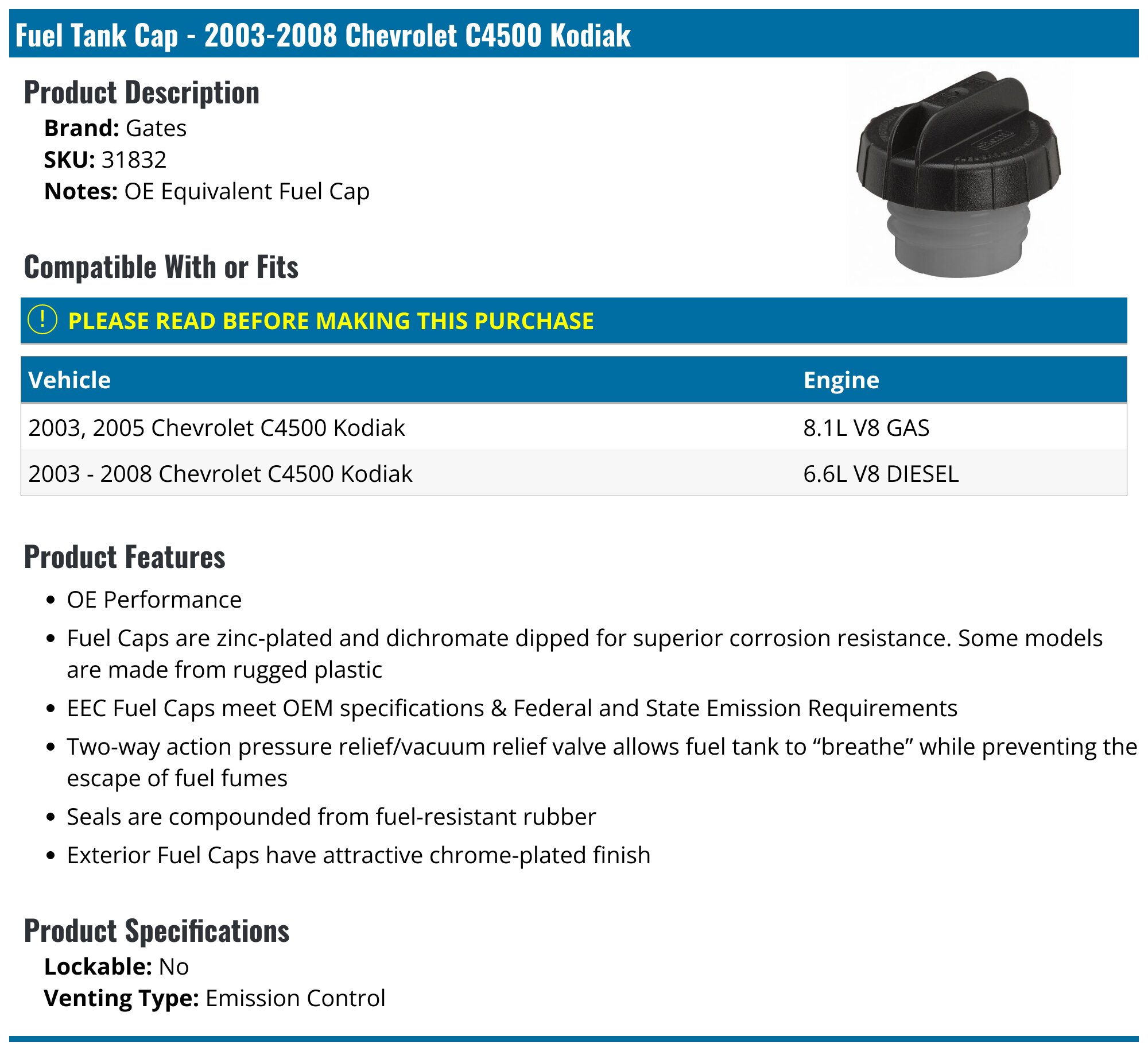 2003-2008 Chevrolet C4500 Kodiak Fuel Tank Cap - Gates 31832 ...
