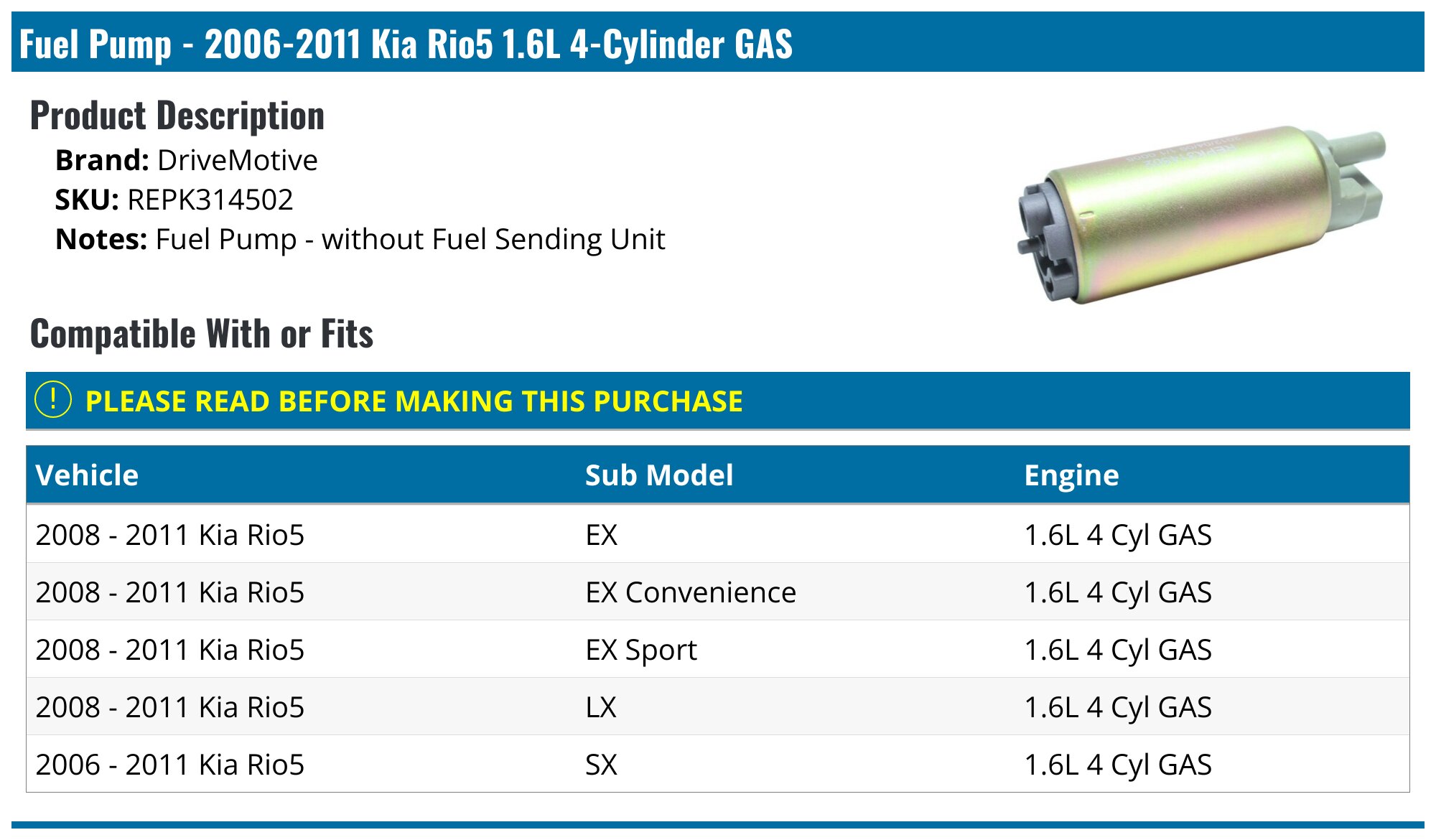 2006-2011 Kia Rio5 Fuel Pump - DriveMotive REPK314502 - In-Tank ...