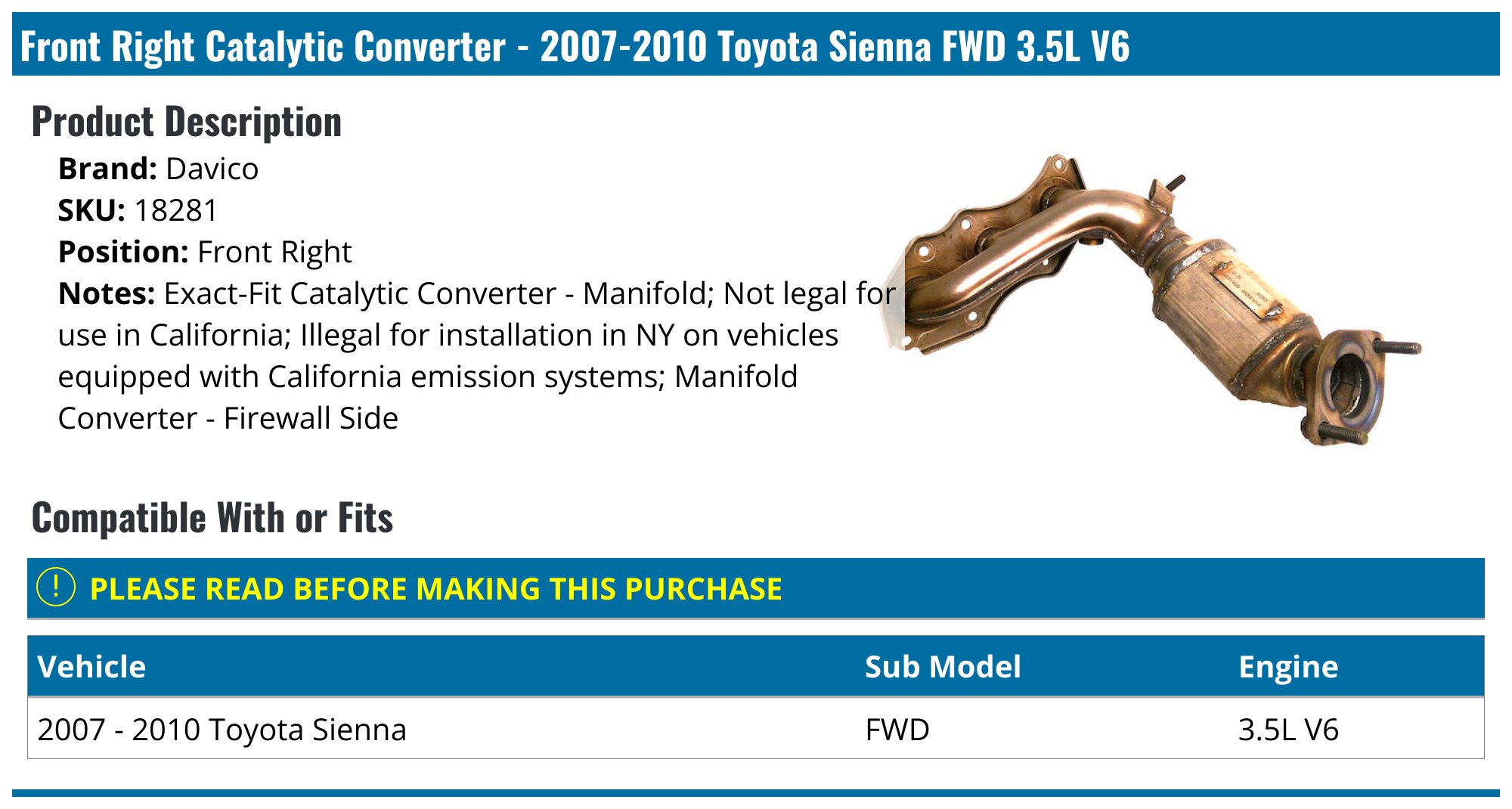 2007-2010 Toyota Sienna Catalytic Converter - Davico 18281 - Front ...