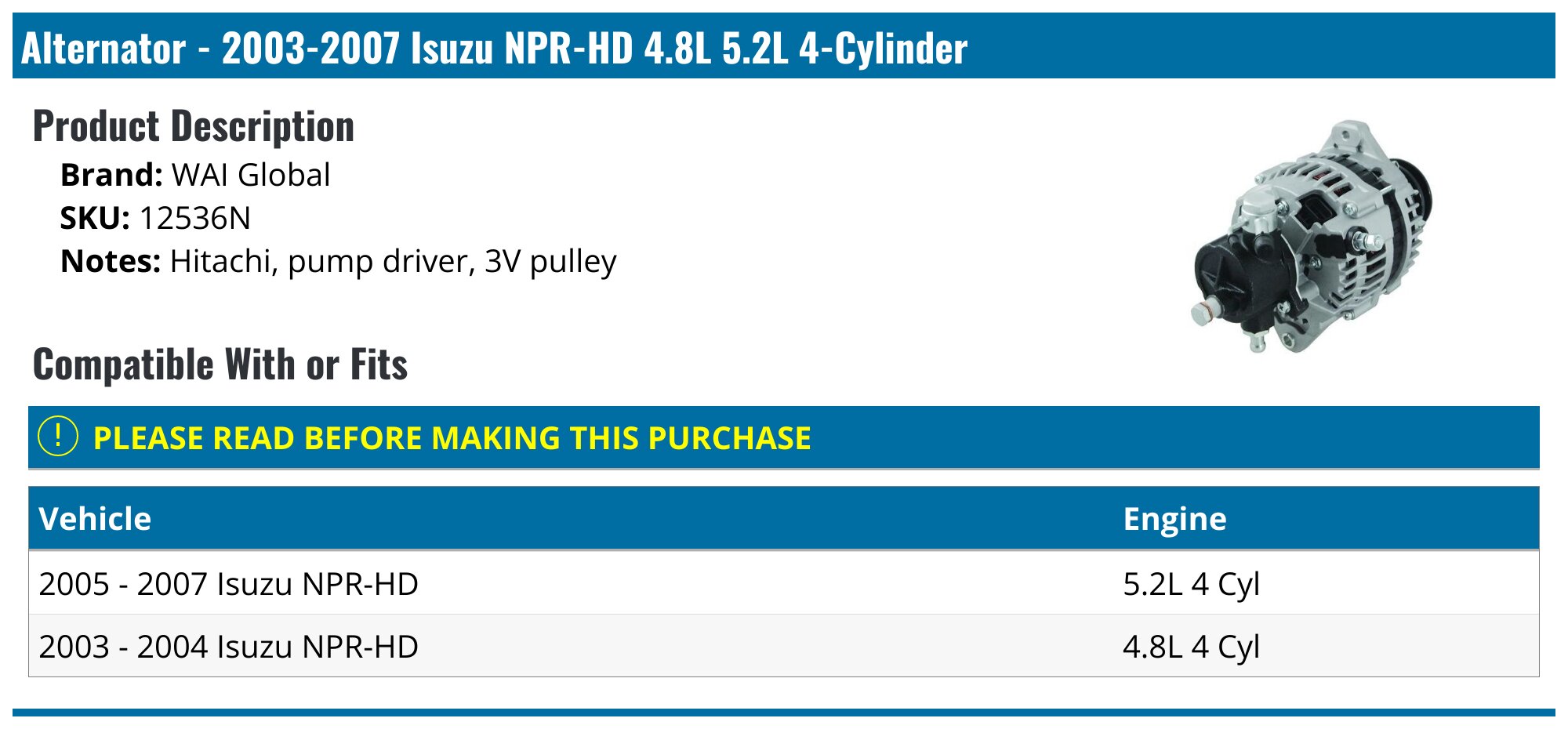 2003-2007 Isuzu NPR HD Alternator - WAI Global 12536N - PartsGeek.com