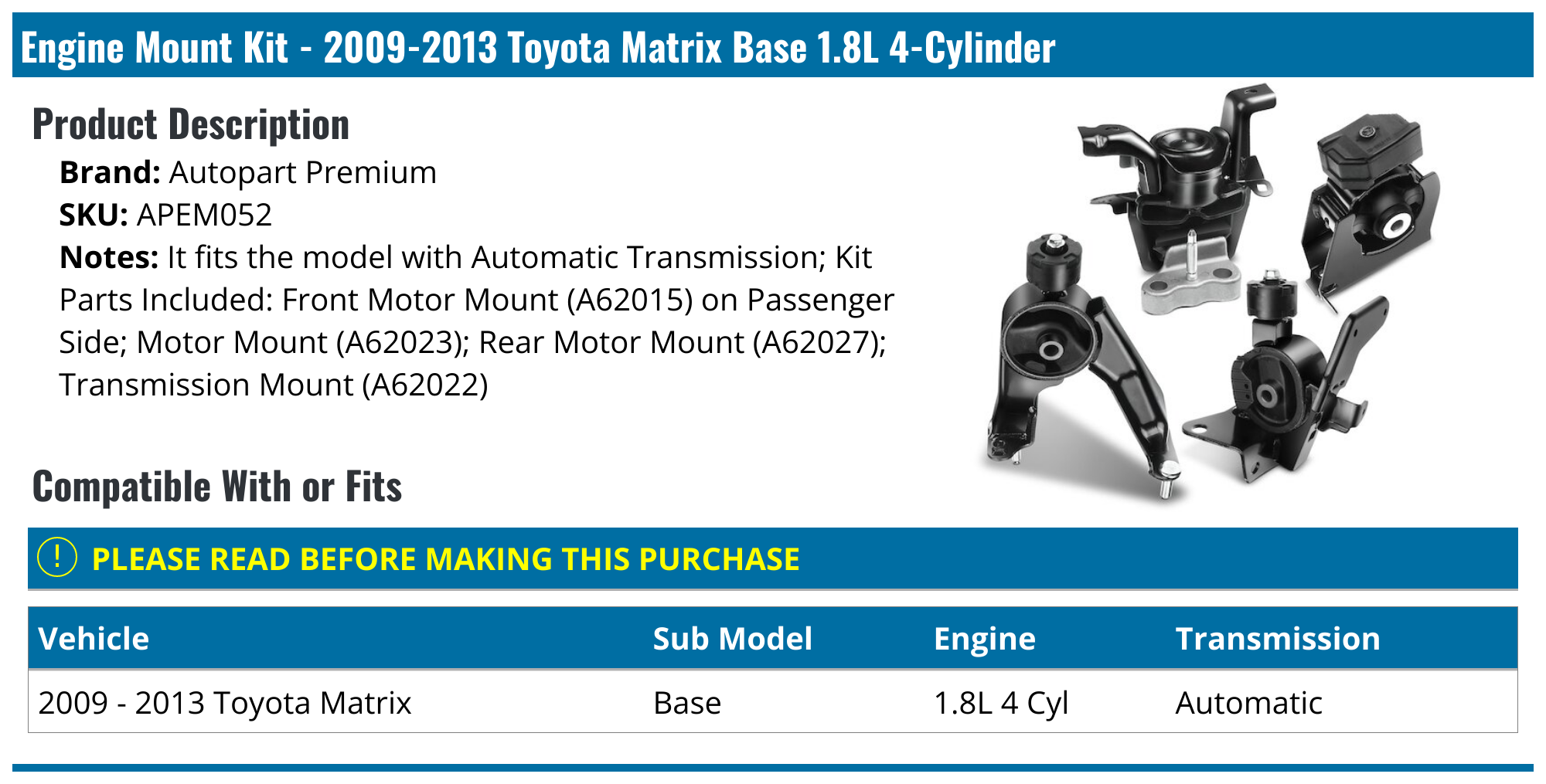 2009-2013 Toyota Matrix Engine Mount - Autopart Premium APEM052 ...