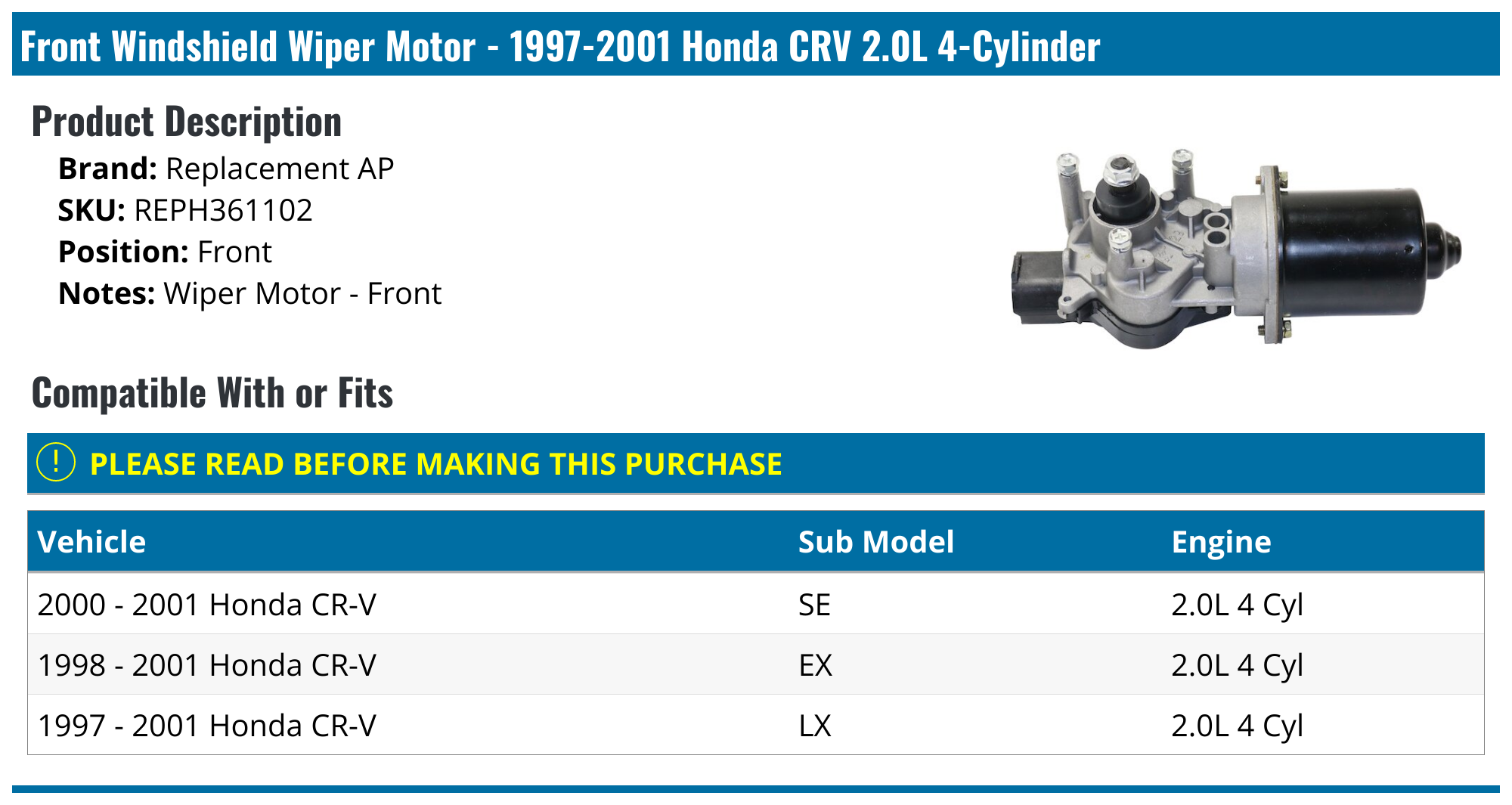 1997-2001 Honda CRV Windshield Wiper Motor - Replacement AP REPH361102 ...