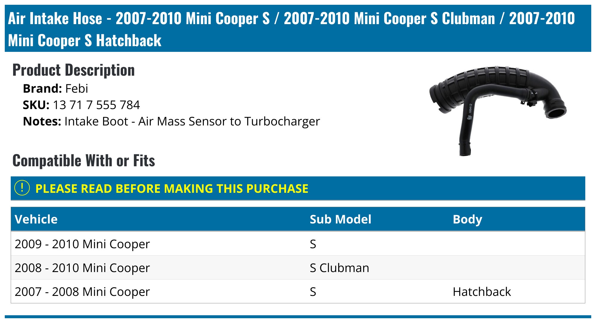 2007-2010 Mini Cooper Air Intake Hose - Febi 13 71 7 555 784 ...