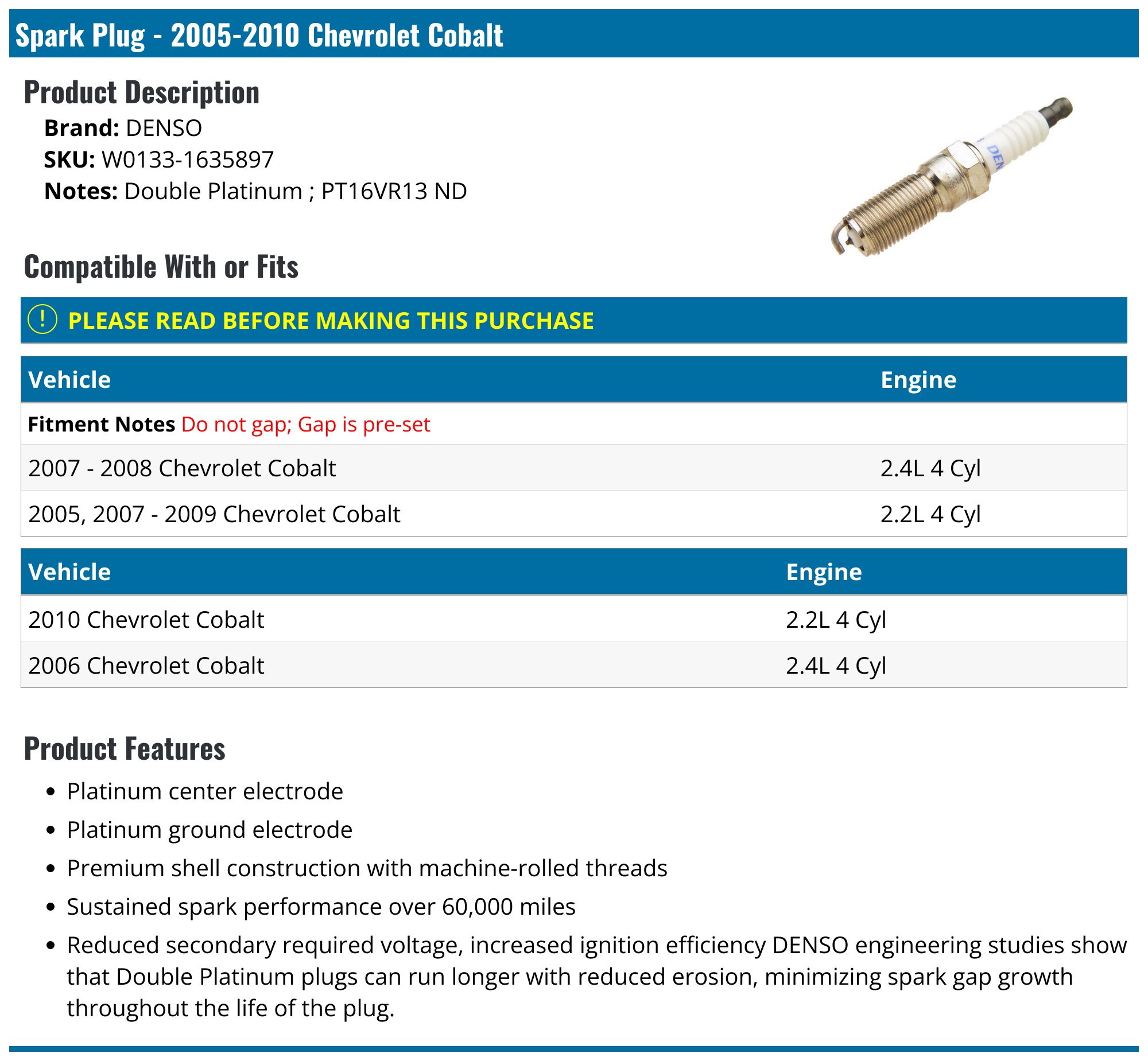 2005-2010 Chevrolet Cobalt Spark Plug - Denso W0133-1635897 - PartsGeek.com