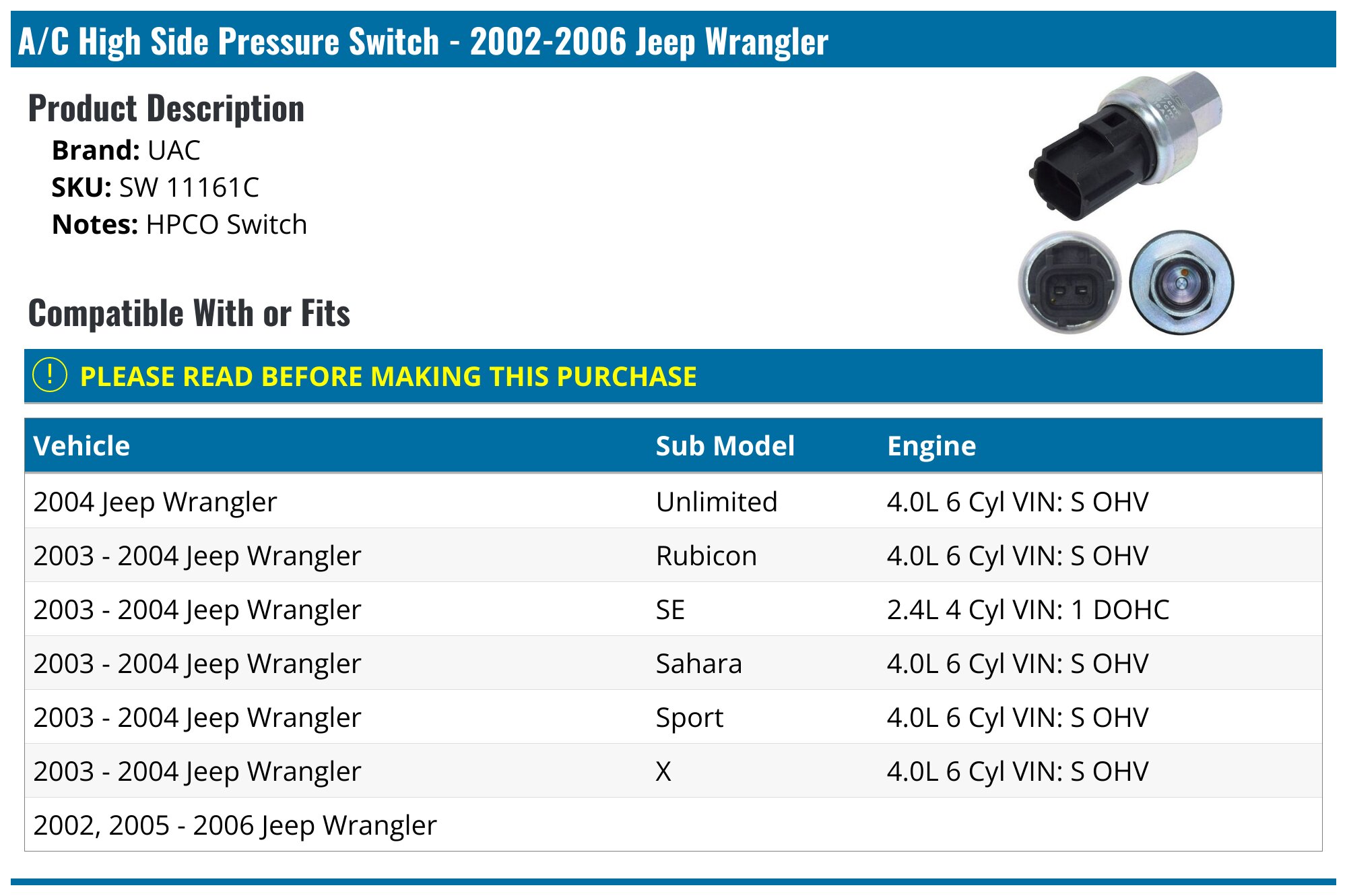 2001-2006 Jeep Wrangler A/C High Side Pressure Switch - UAC SW 11161C ...