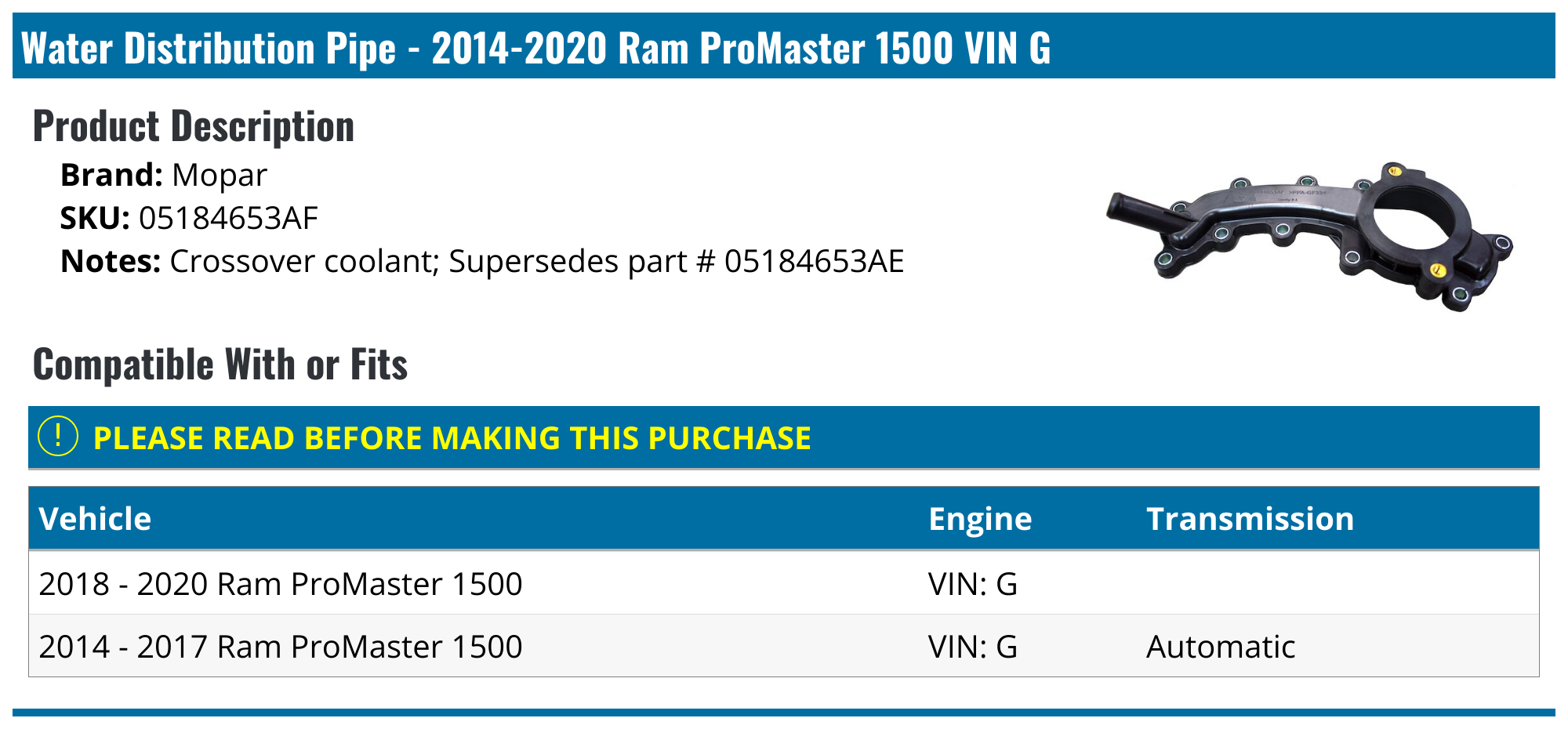 2014-2020 Ram ProMaster 1500 Water Distribution Pipe - Mopar 05184653AF ...