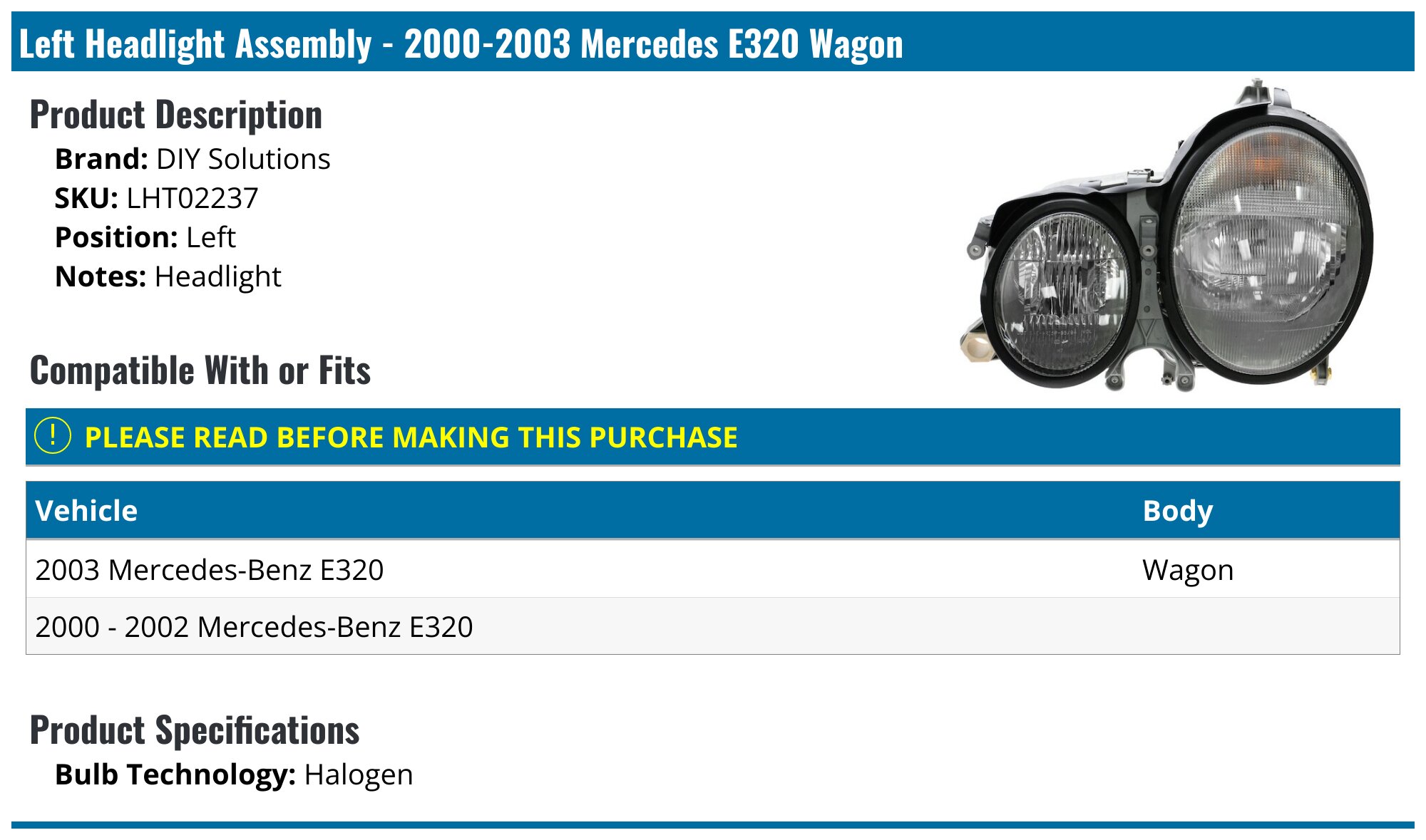 2000-2003 Mercedes E320 Headlight Assembly - DIY Solutions LHT02237 ...