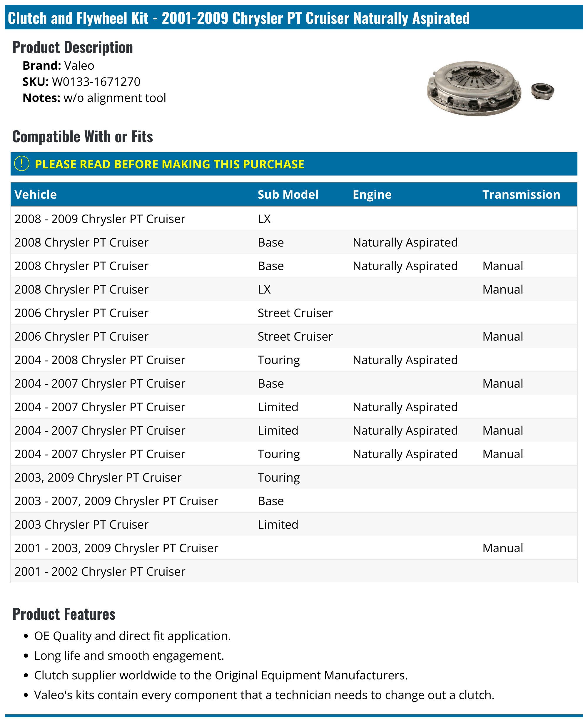 2001-2009 Chrysler PT Cruiser Clutch Kit - Valeo W0133-1671270 ...