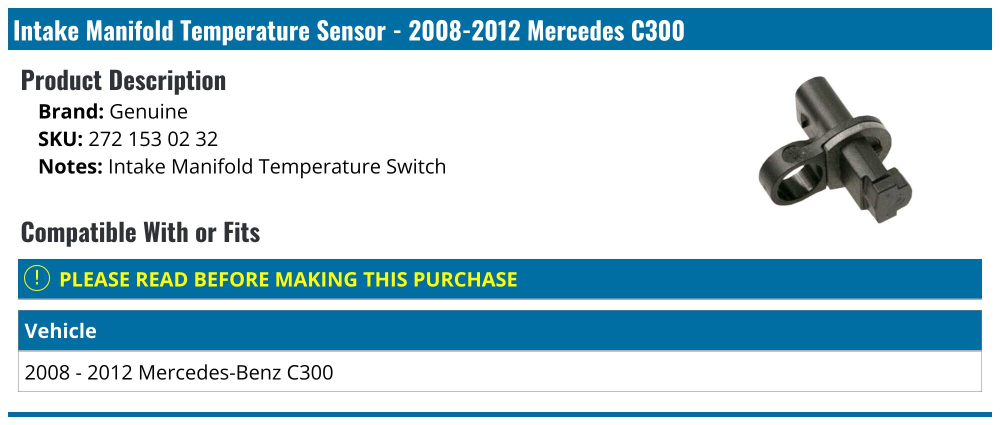 2008-2012 Mercedes C300 Intake Manifold Temperature Sensor - Genuine ...