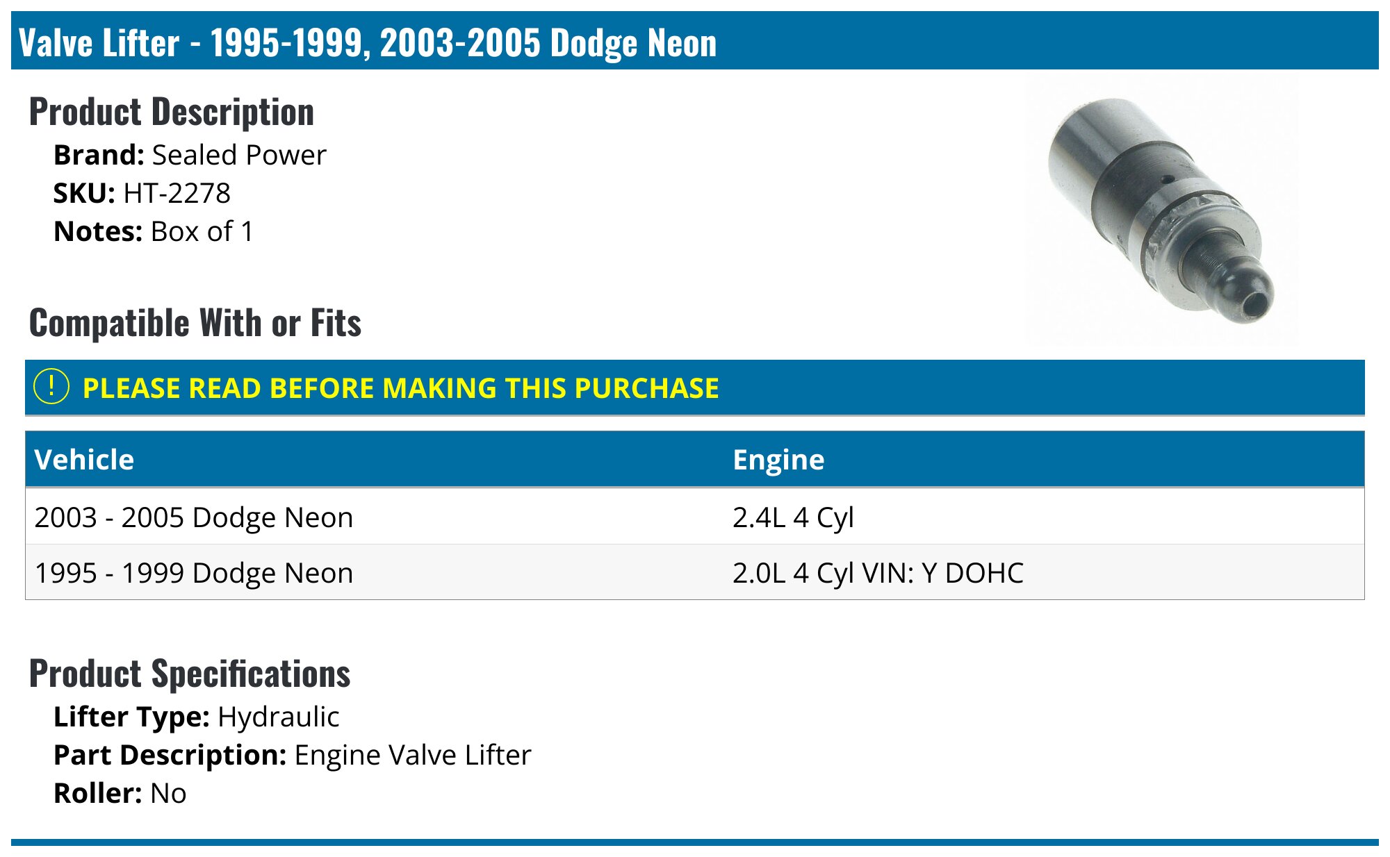 1995-1999, 2003-2005 Dodge Neon Valve Lifter - Sealed Power HT-2278 ...