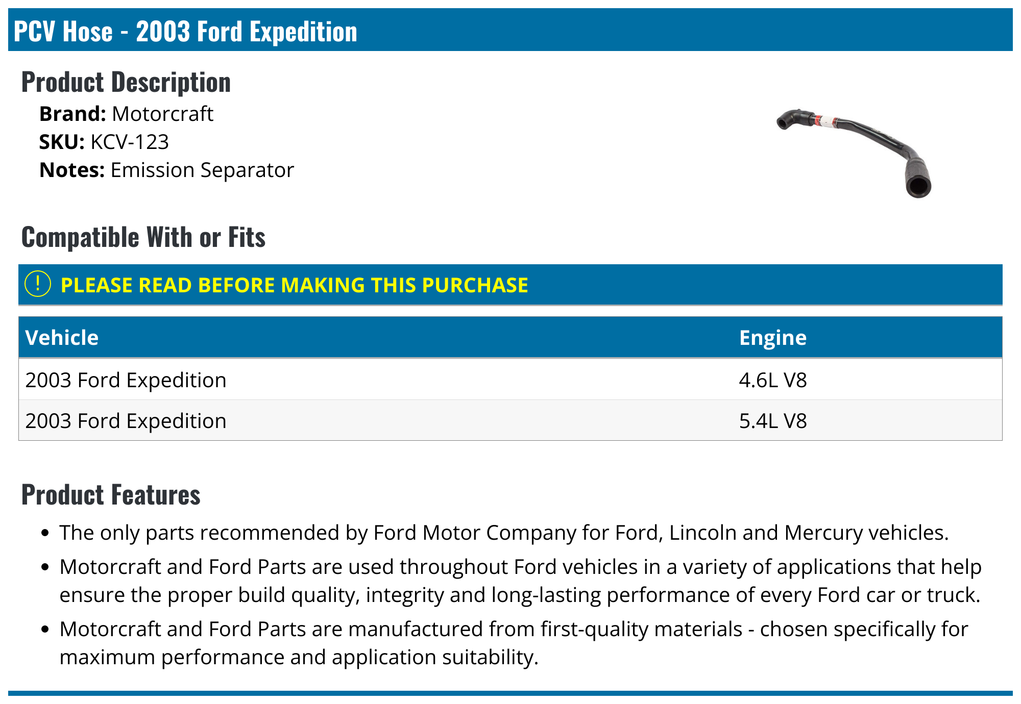 2003 Ford Expedition PCV Hose - Motorcraft KCV-123 - PartsGeek.com