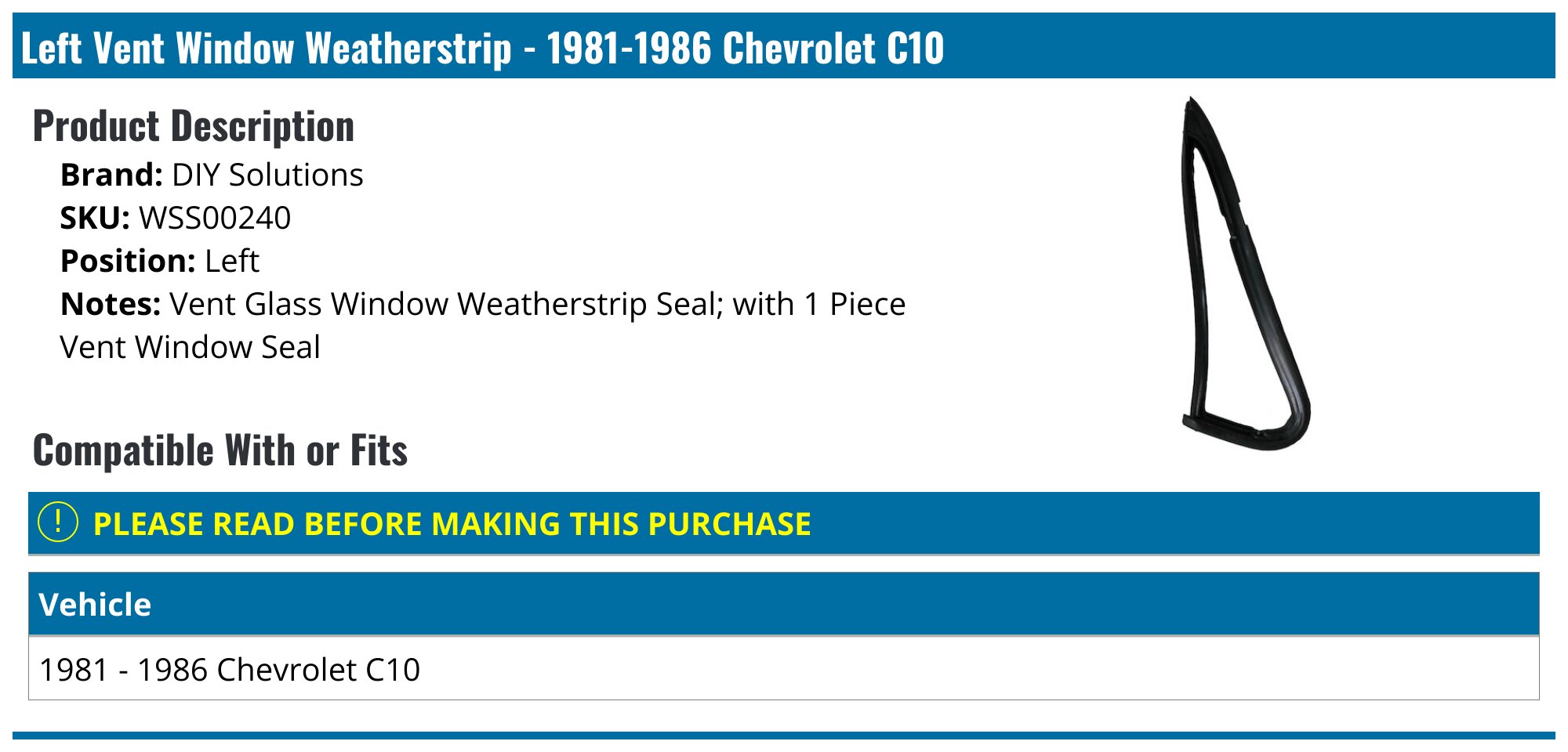 1981-1986 Chevrolet C10 Vent Window Weatherstrip - DIY Solutions ...