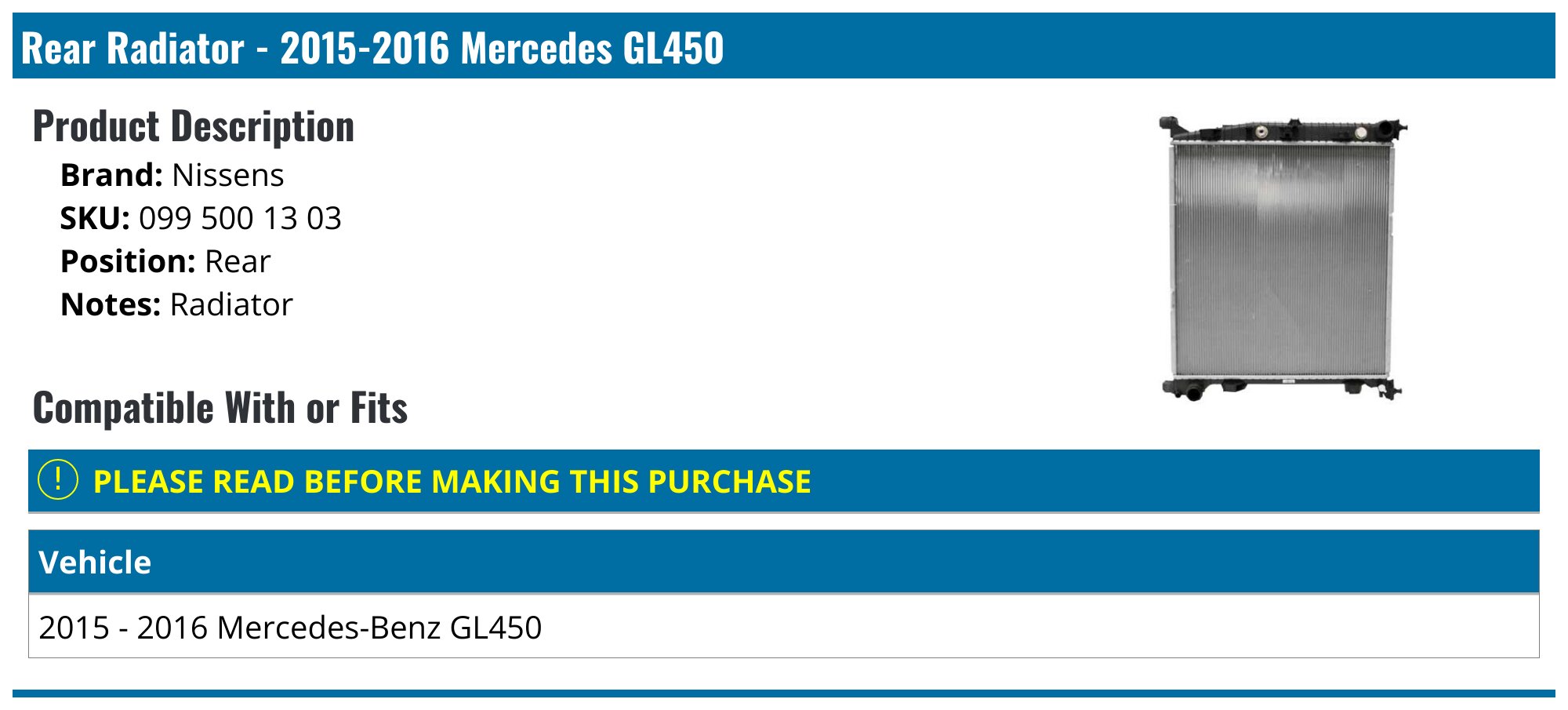 2015-2016 Mercedes GL450 Radiator - Nissens 099 500 13 03 - Rear ...