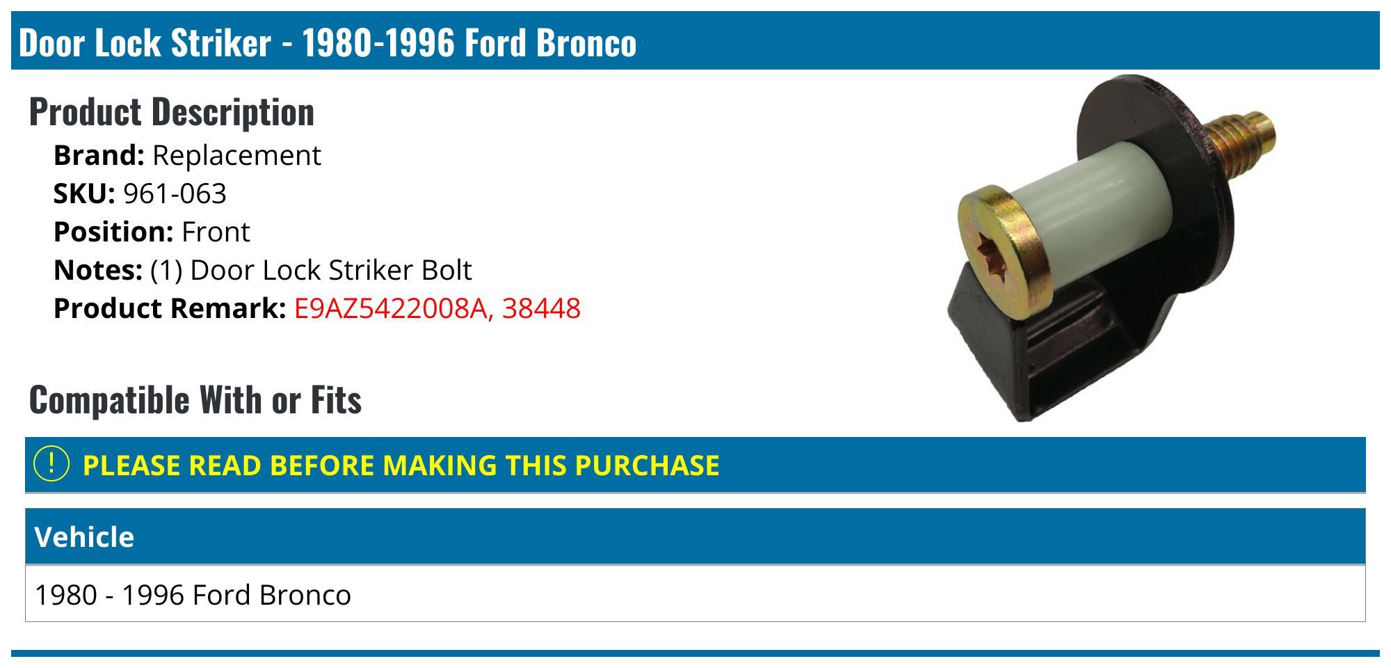 1980-1996 Ford Bronco Door Lock Striker - Replacement 961-063 ...