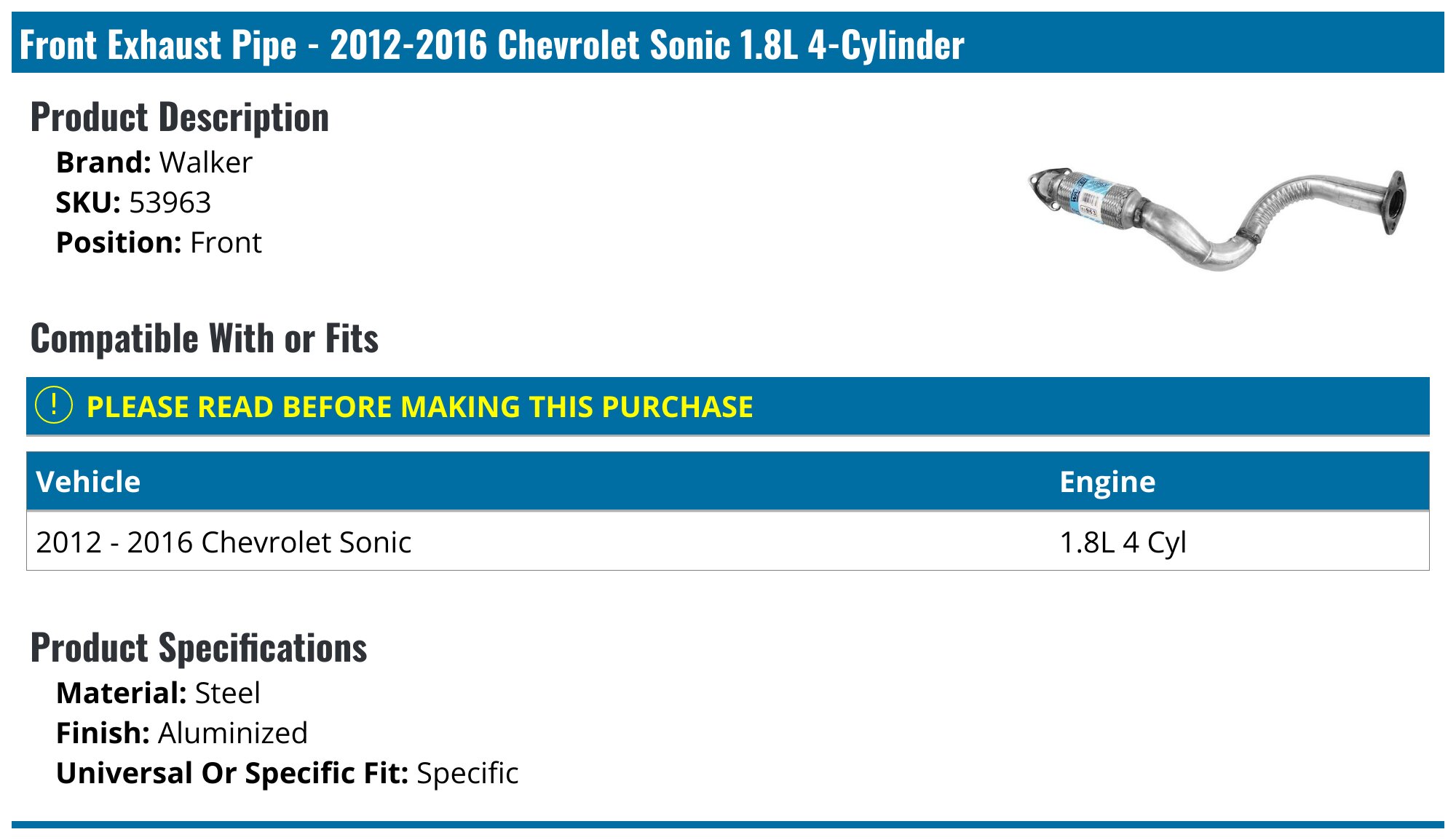 2012-2016 Chevrolet Sonic Exhaust Pipe - Walker 53963 - Front ...
