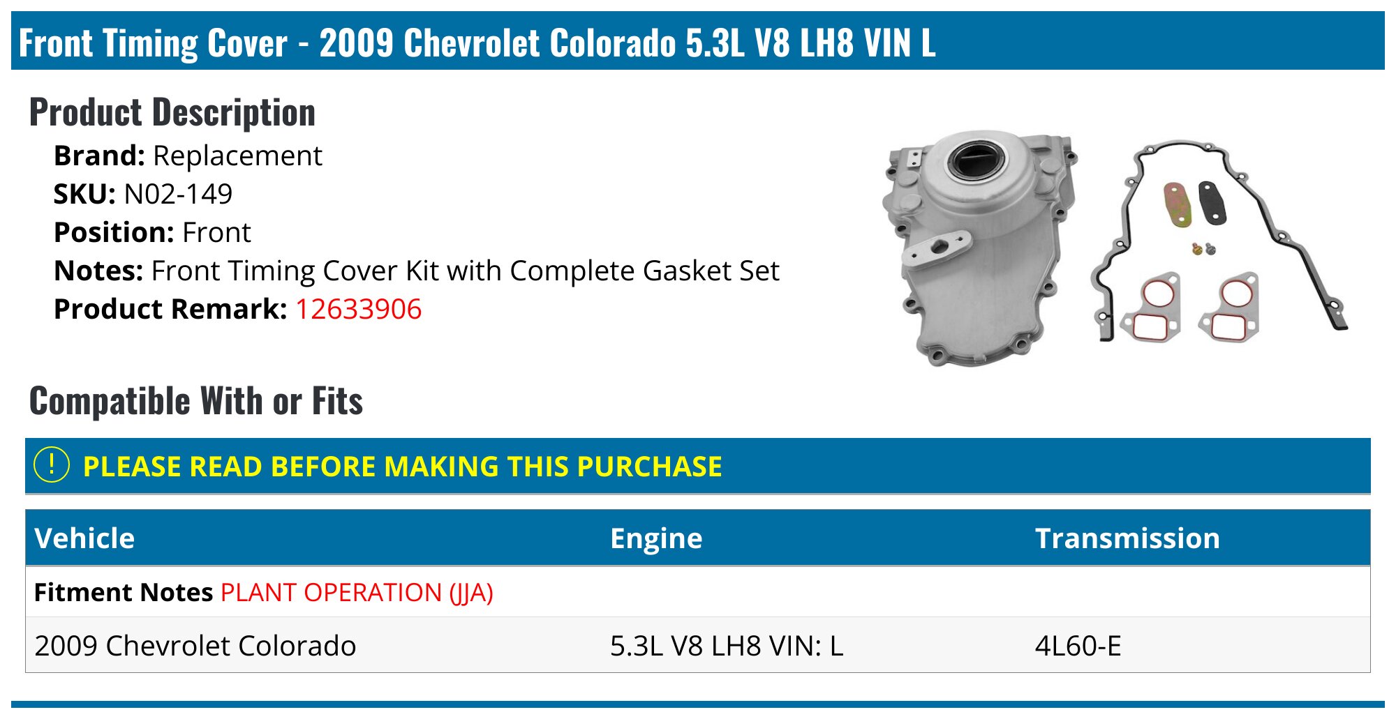 2009 Chevrolet Colorado Timing Cover - Replacement N02-149 - Front ...