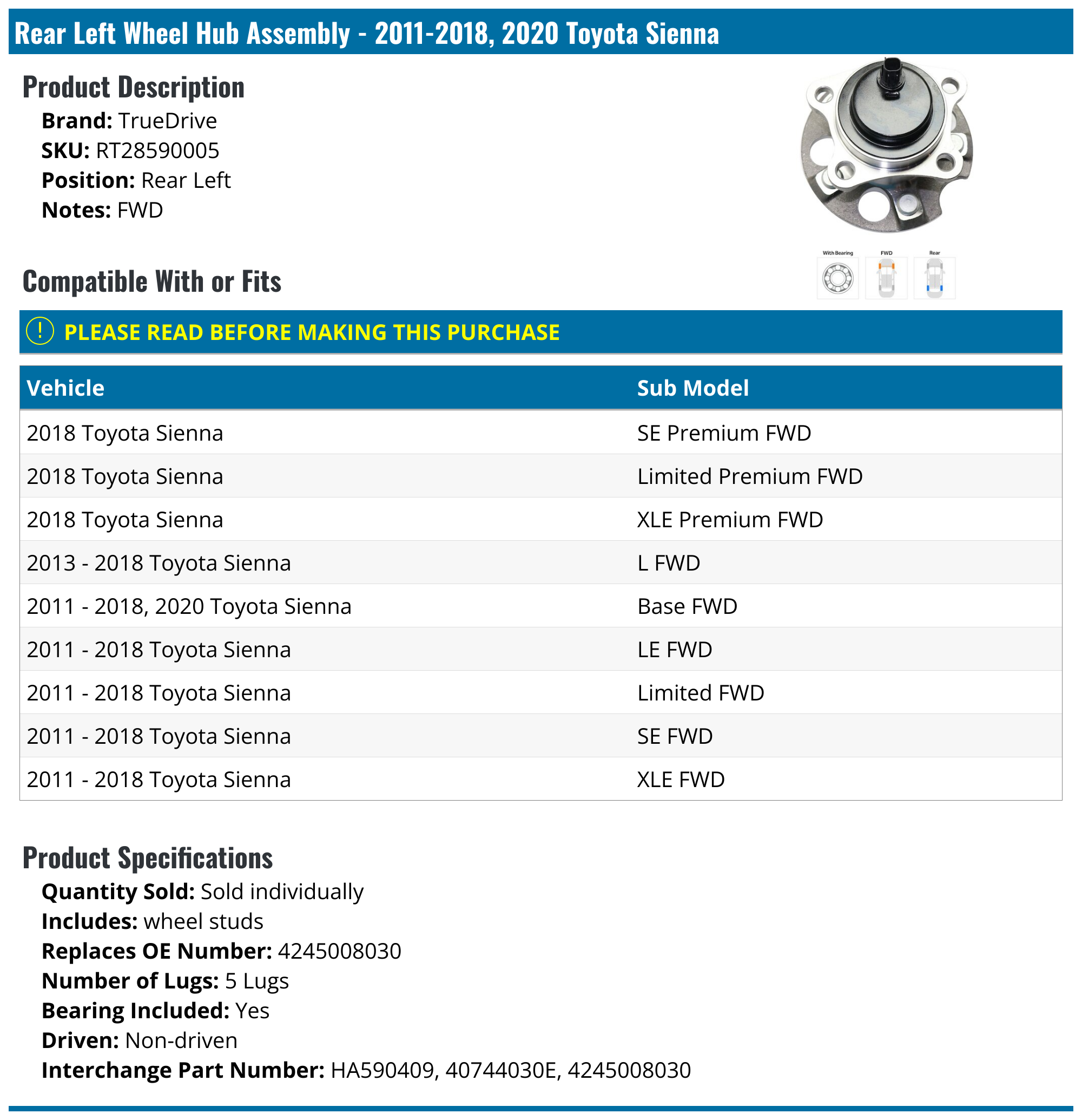 2011-2018, 2020 Toyota Sienna Wheel Hub Assembly - TrueDrive RT28590005 ...
