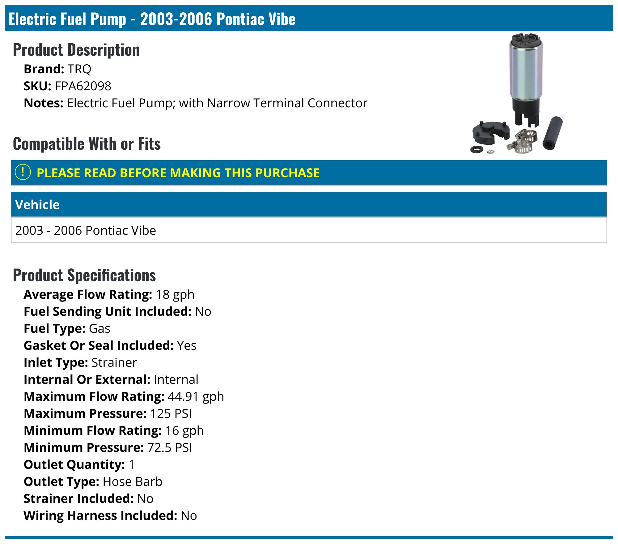 2003-2006 Pontiac Vibe Fuel Pump - TRQ FPA62098 - PartsGeek.com