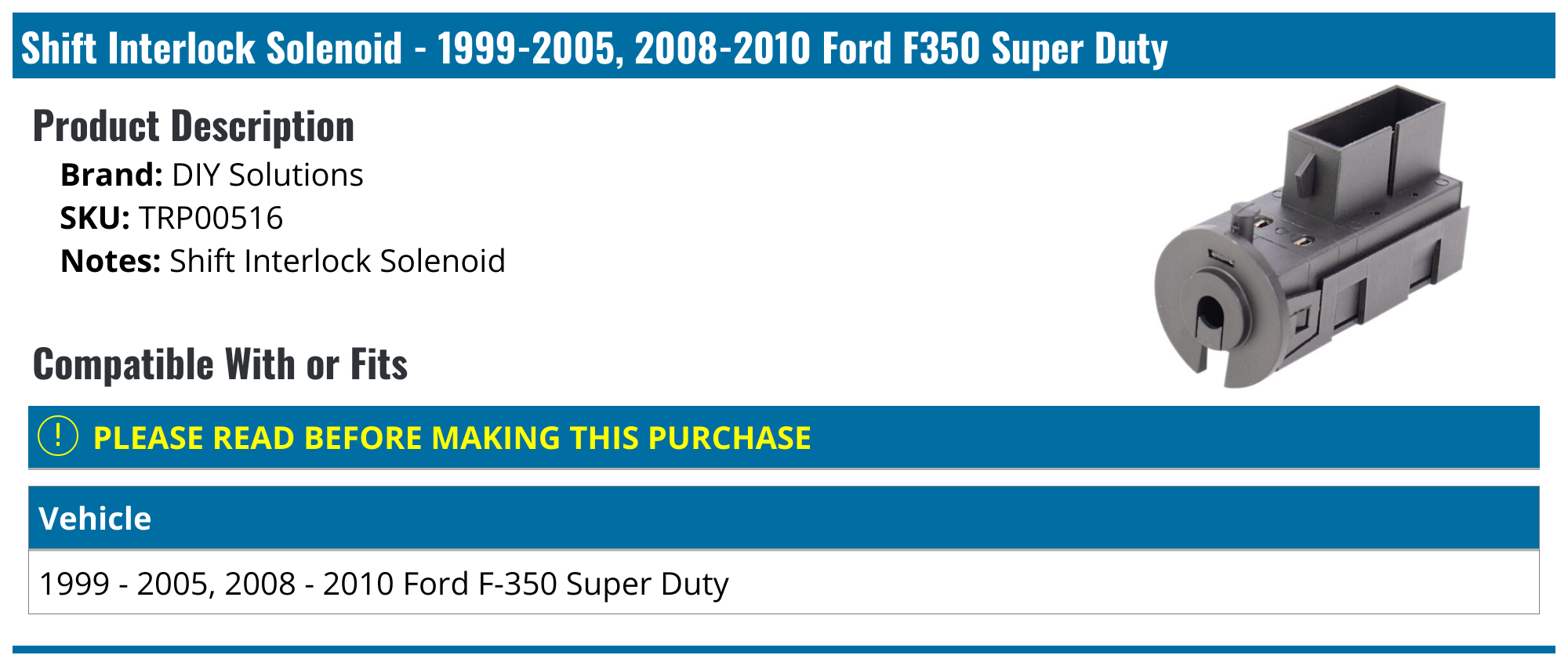 1999-2005, 2008-2010 Ford F350 Super Duty Shift Interlock Solenoid ...