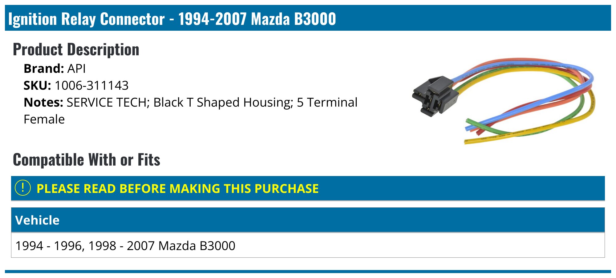 1994-2007 Mazda B3000 Ignition Relay Connector - API 17694-07612153 ...