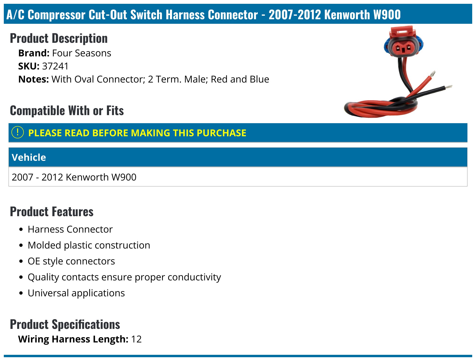 2007-2012 Kenworth W900 A/C Compressor Cut-Out Switch Harness Connector ...