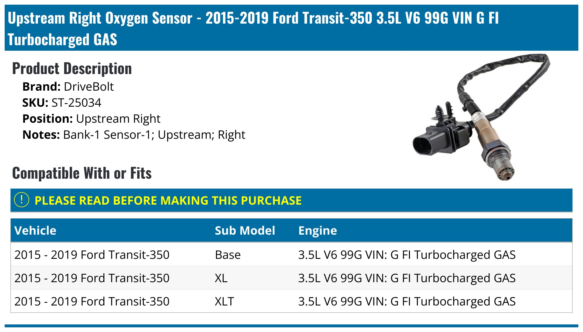 2015-2019 Ford Transit-350 Oxygen Sensor - DriveBolt ST-25034 ...