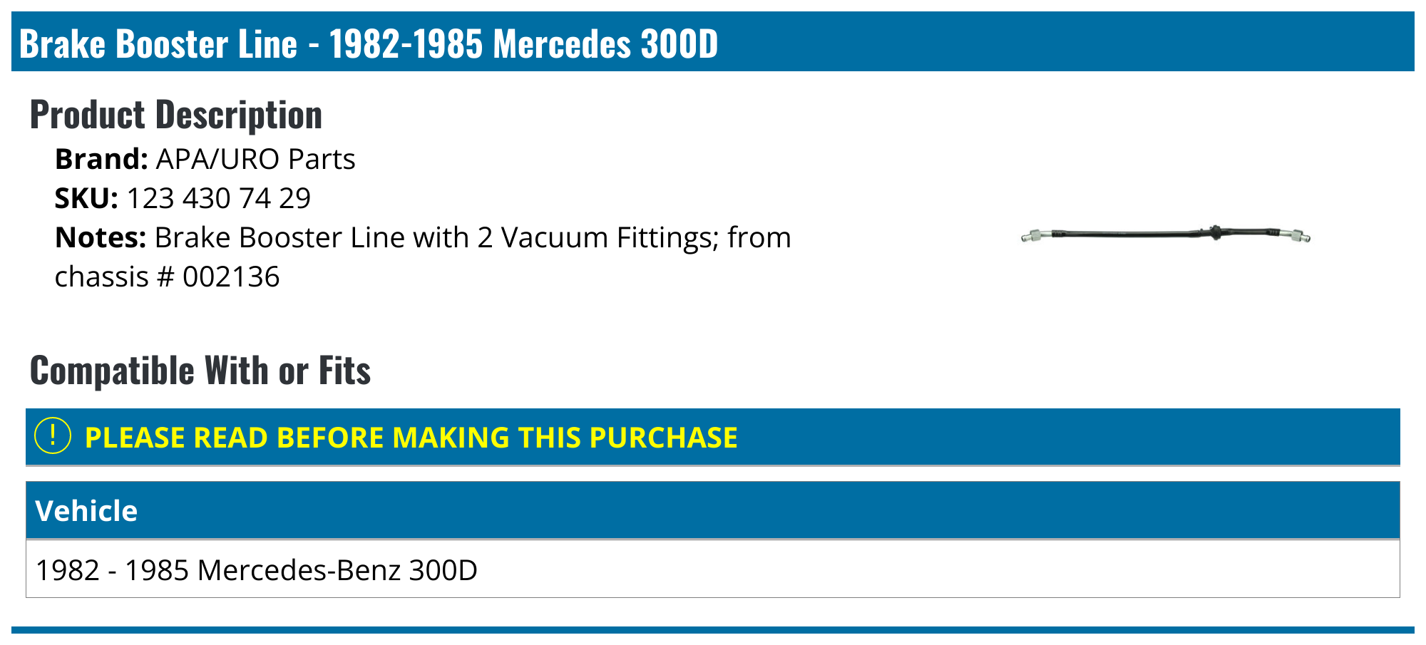 1982-1985 Mercedes 300D Brake Booster Line - APA/URO Parts 123 430 74 ...