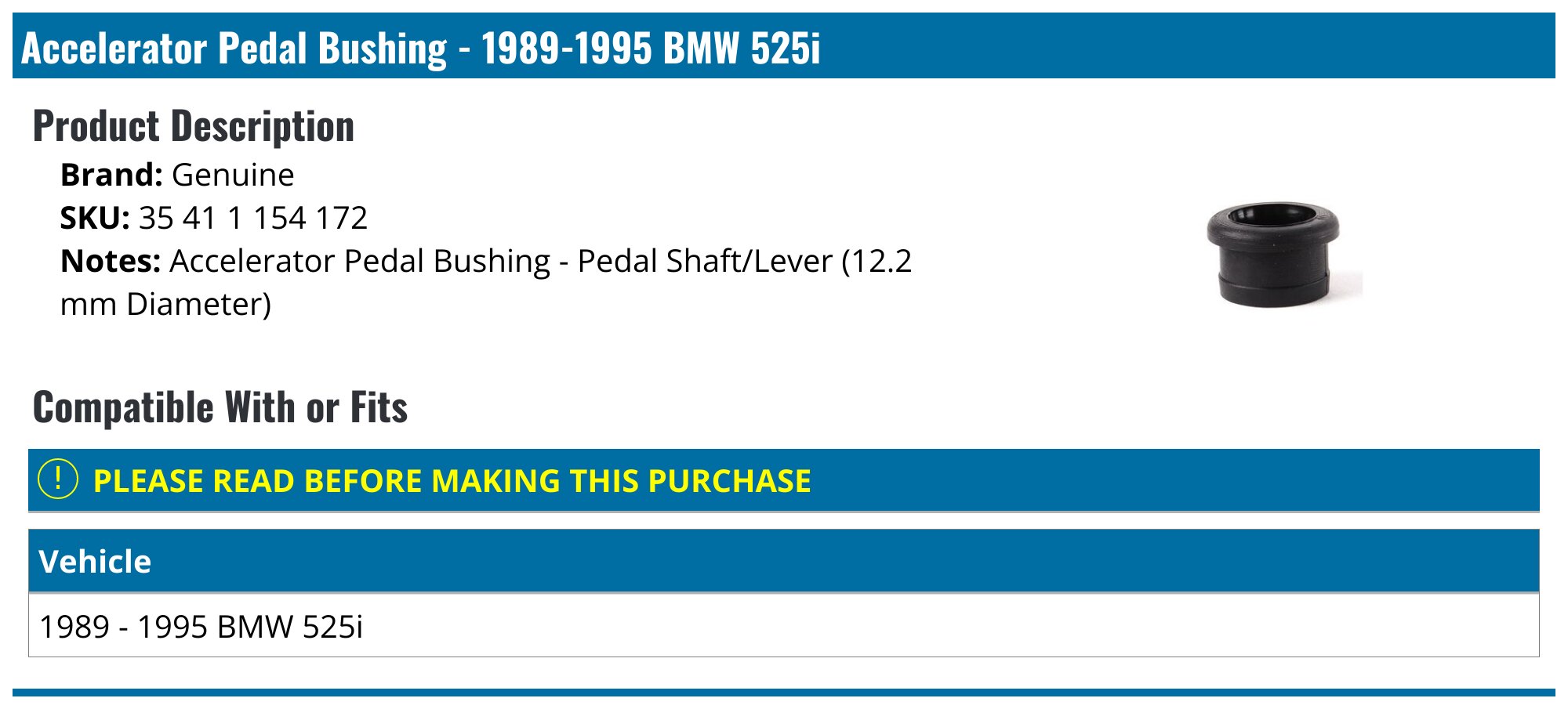 1989-1995 BMW 525i Accelerator Pedal Bushing - Genuine 35 41 1 154 172 ...