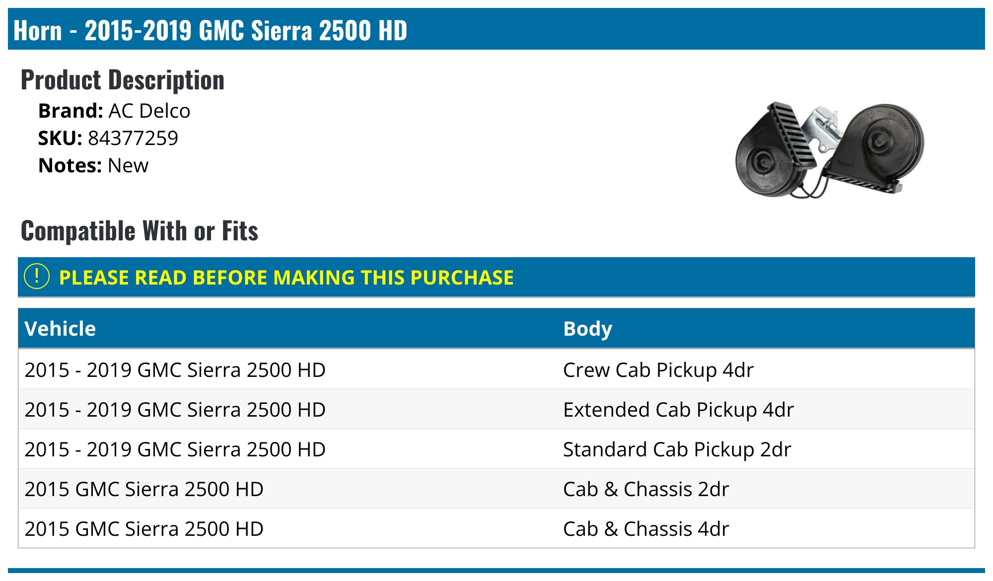 2015-2019 GMC Sierra 2500 HD Horn - AC Delco 84377259 - - PartsGeek.com