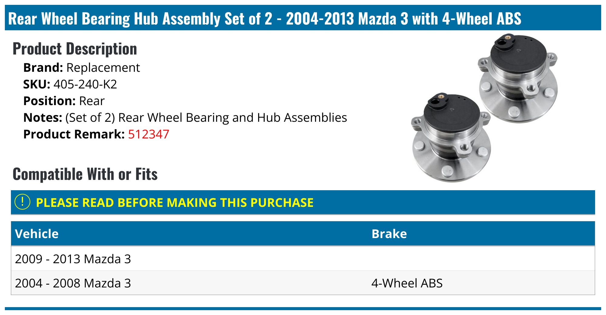 2004-2013 Mazda 3 Wheel Hub Assembly - Replacement 405-240-K2 - Rear ...