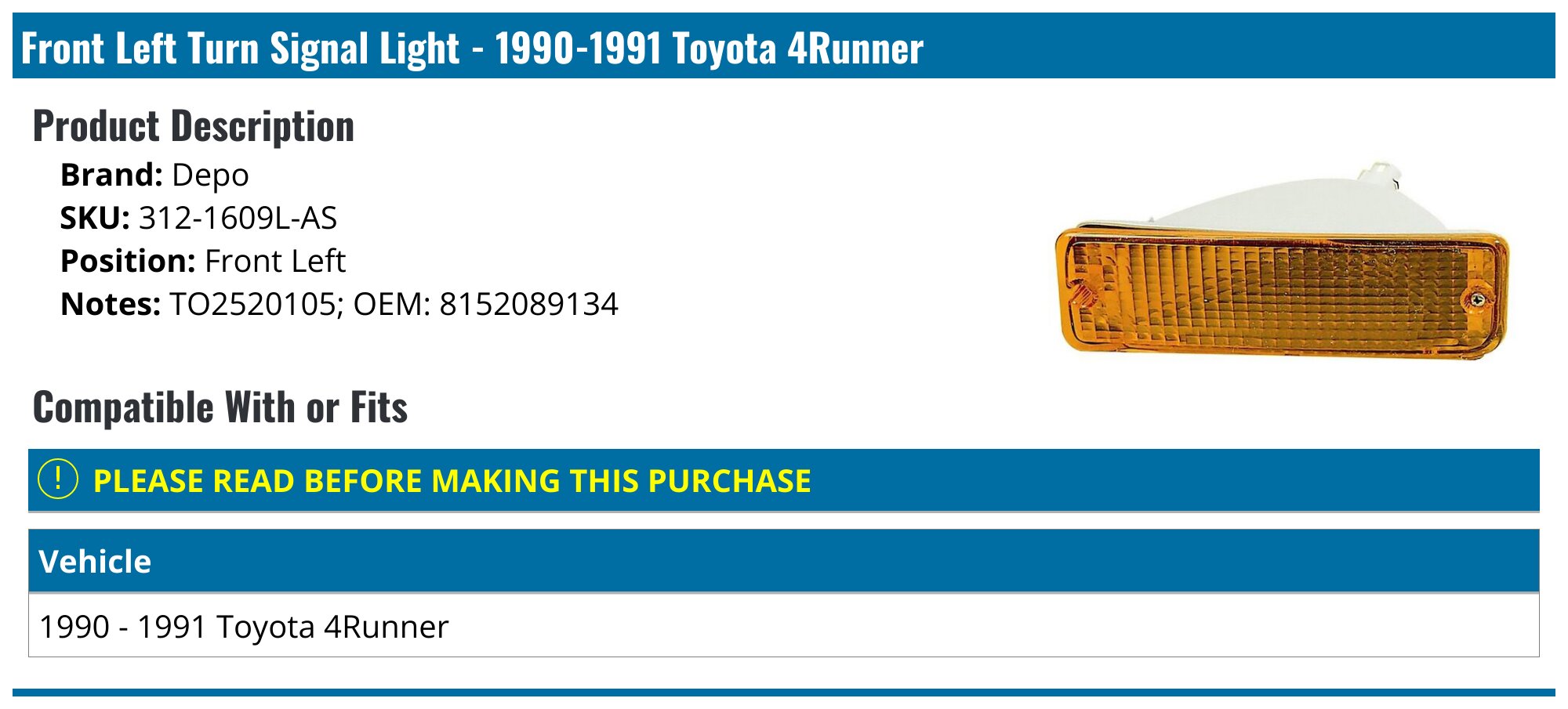 1990-1991 Toyota 4Runner Turn Signal Light - Depo 312-1609L-AS - Front ...