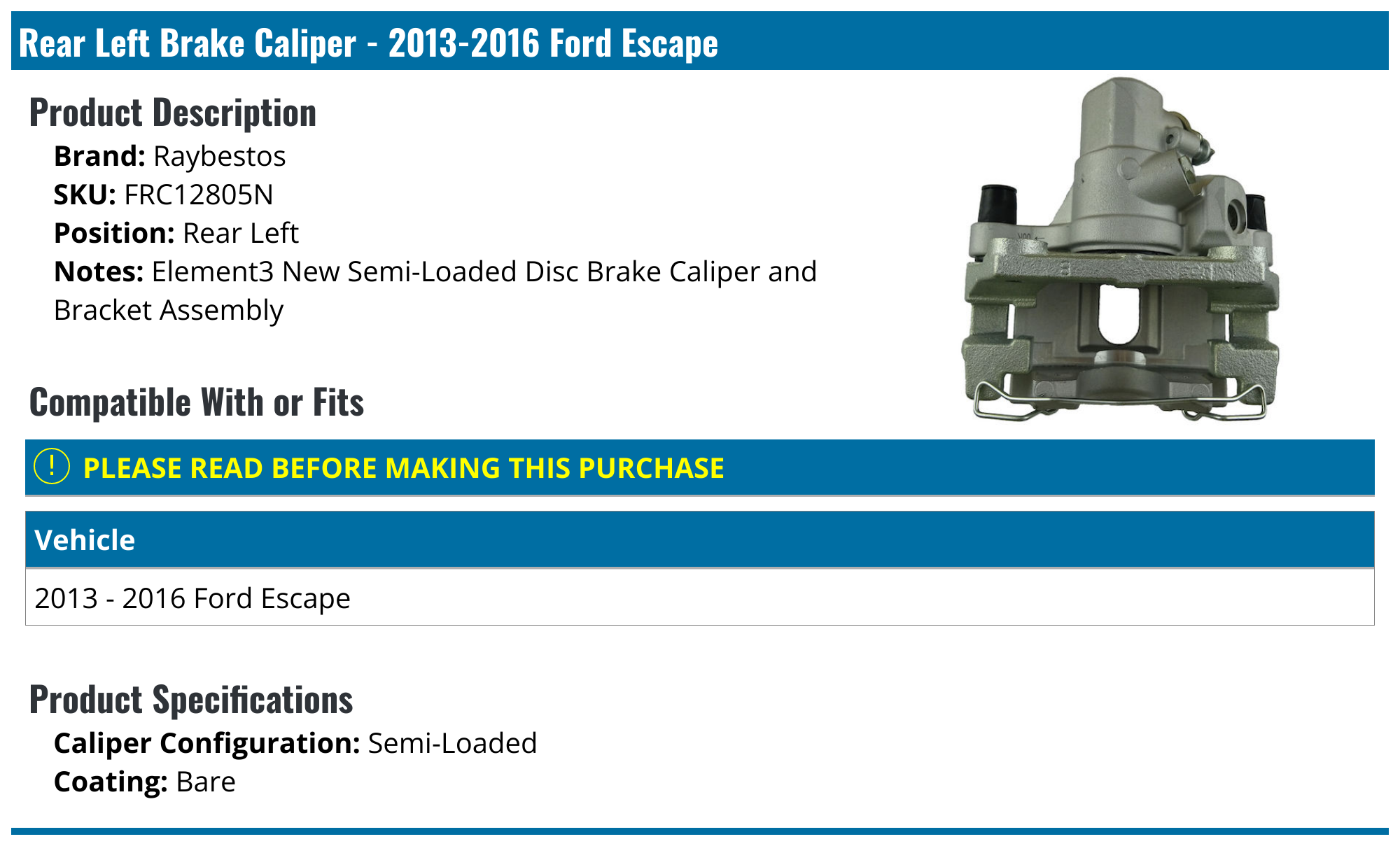 2013-2016 Ford Escape Brake Caliper - Raybestos FRC12805N - Rear Left ...