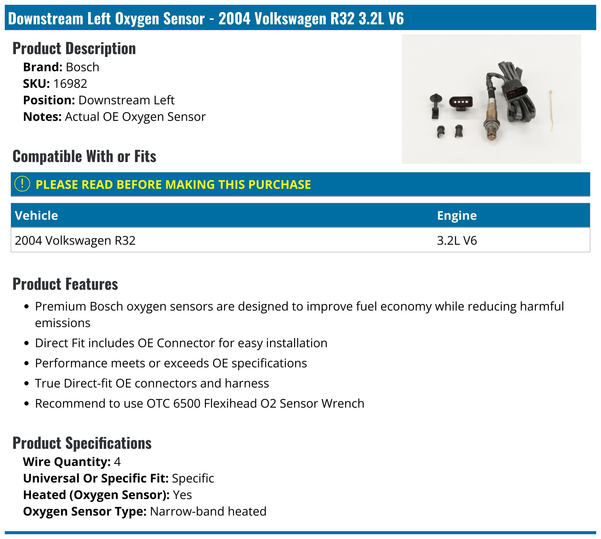 2004 Volkswagen R32 Oxygen Sensor - Bosch 16982 - Downstream Left ...