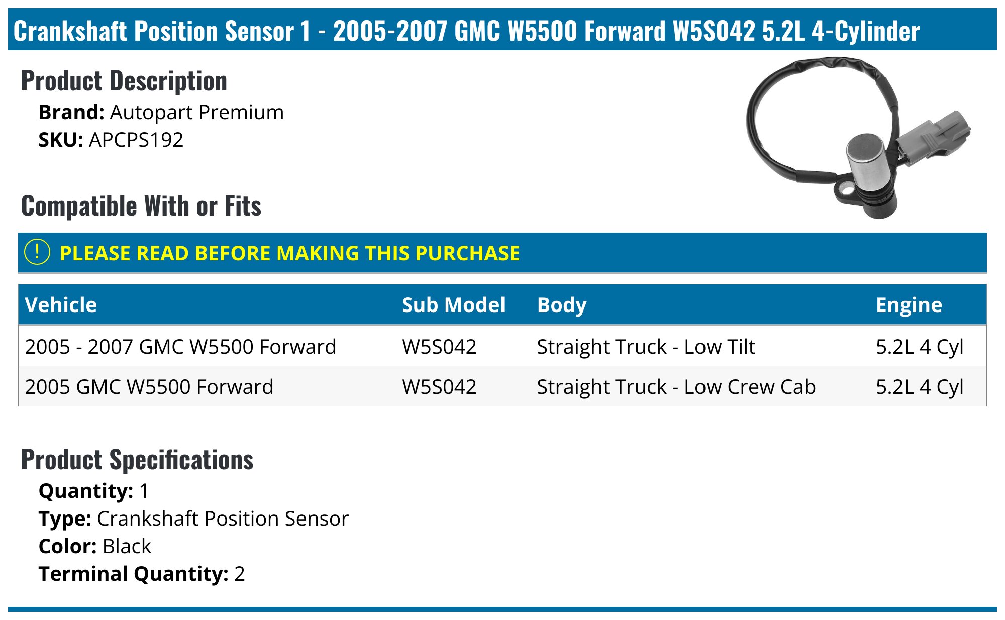 2005-2007 GMC W5500 Forward Crank Position Sensor - Autopart Premium ...