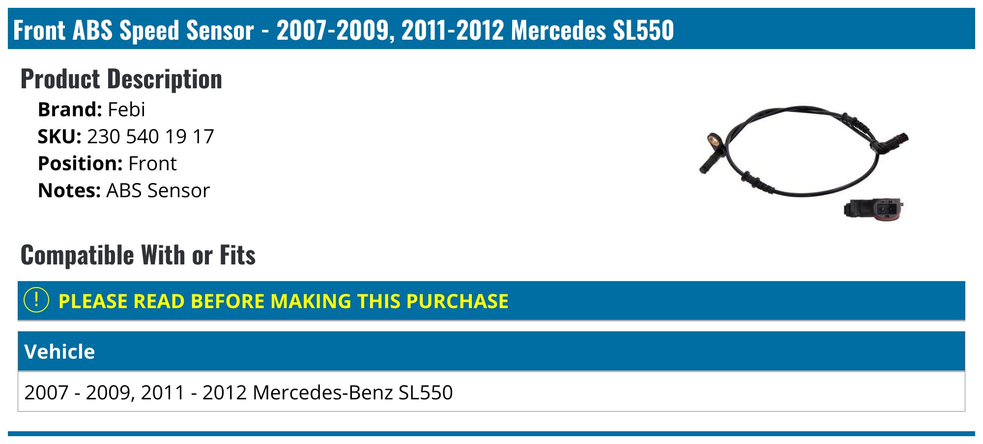2007-2009, 2011-2012 Mercedes SL550 ABS Speed Sensor - Febi 230 540 19 ...