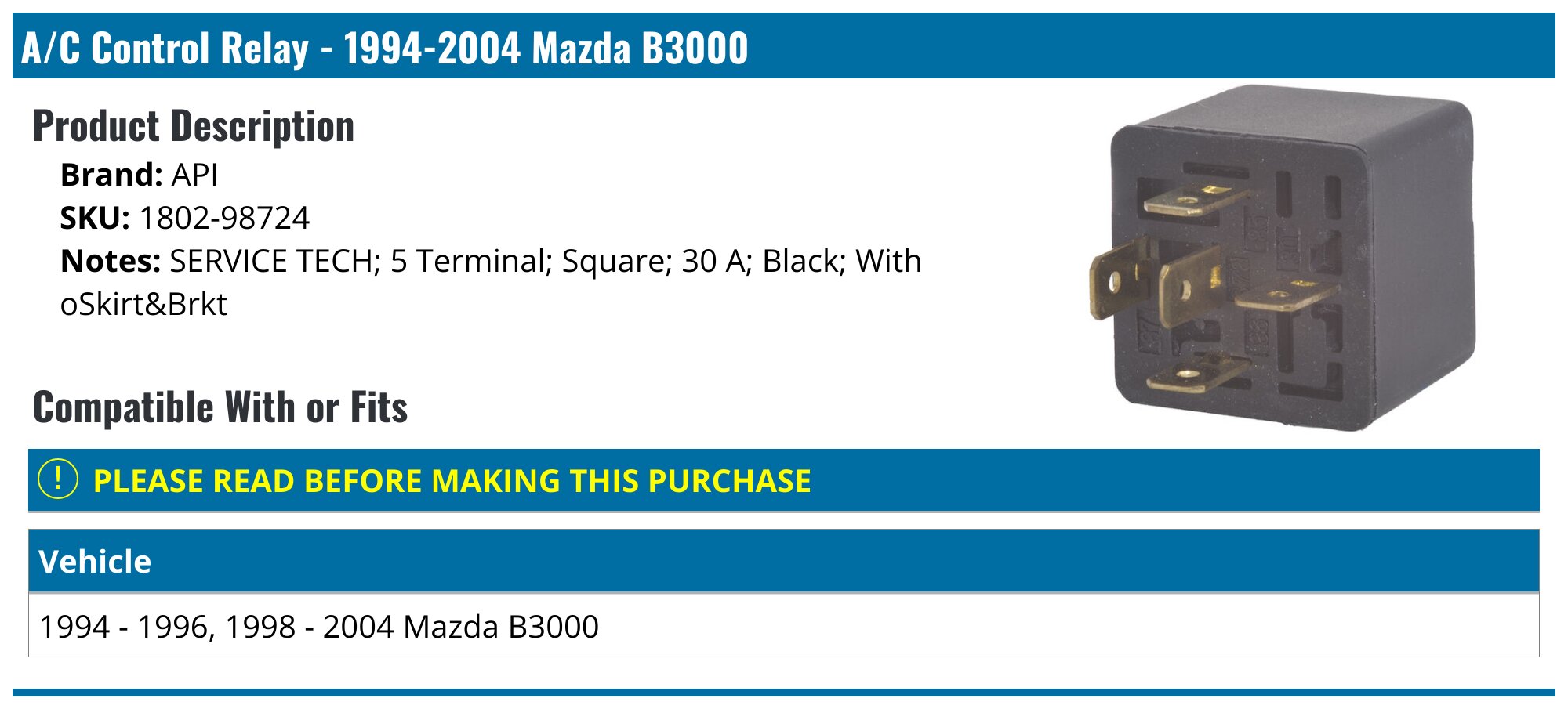 1994-2004 Mazda B3000 A/C Control Relay - API 17694-07666281 ...