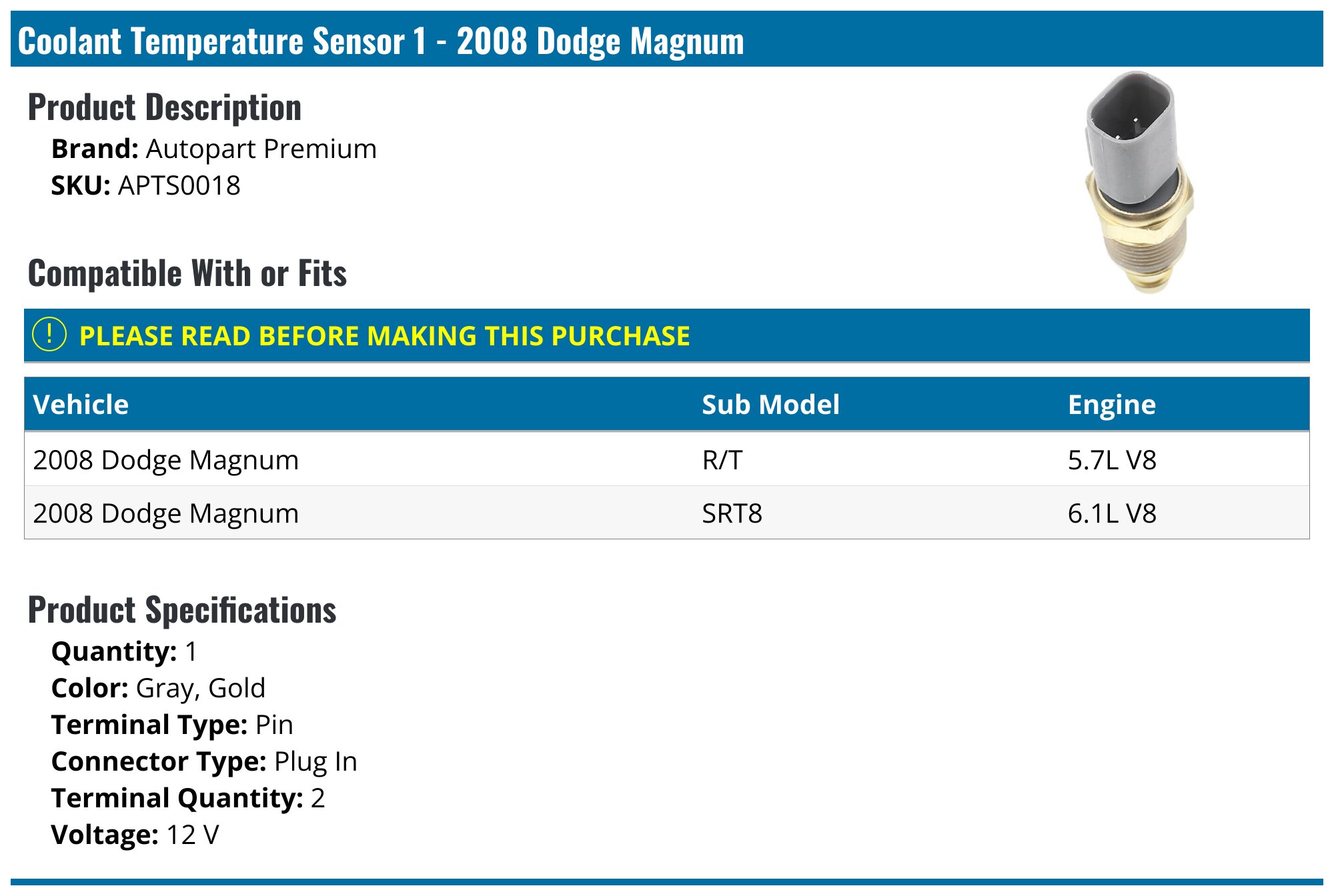 2008 Dodge Magnum Engine Coolant Temperature Sensor - Autopart Premium ...