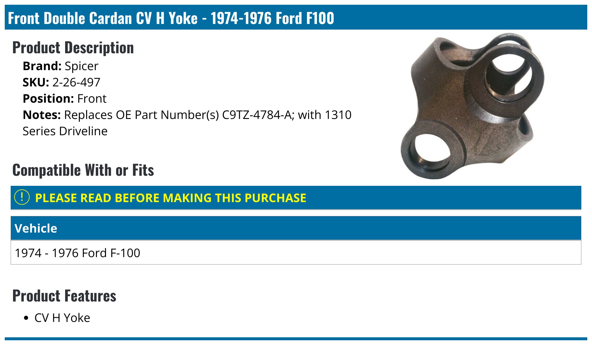 1974-1976 Ford F100 Double Cardan CV H Yoke - Spicer 2-26-497 - Front ...