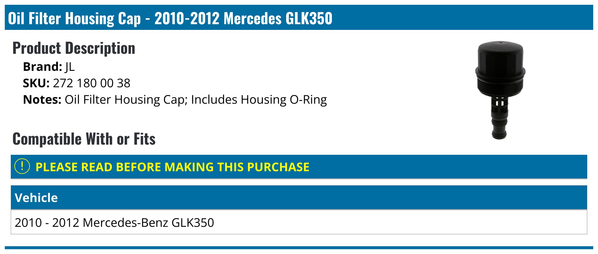 2010-2012 Mercedes GLK350 Oil Filter Housing Cap - JL 272 180 00 38 ...