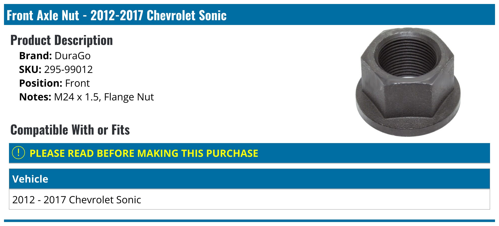 2012-2017 Chevrolet Sonic Axle Nut - DuraGo 295-99012 - Front ...