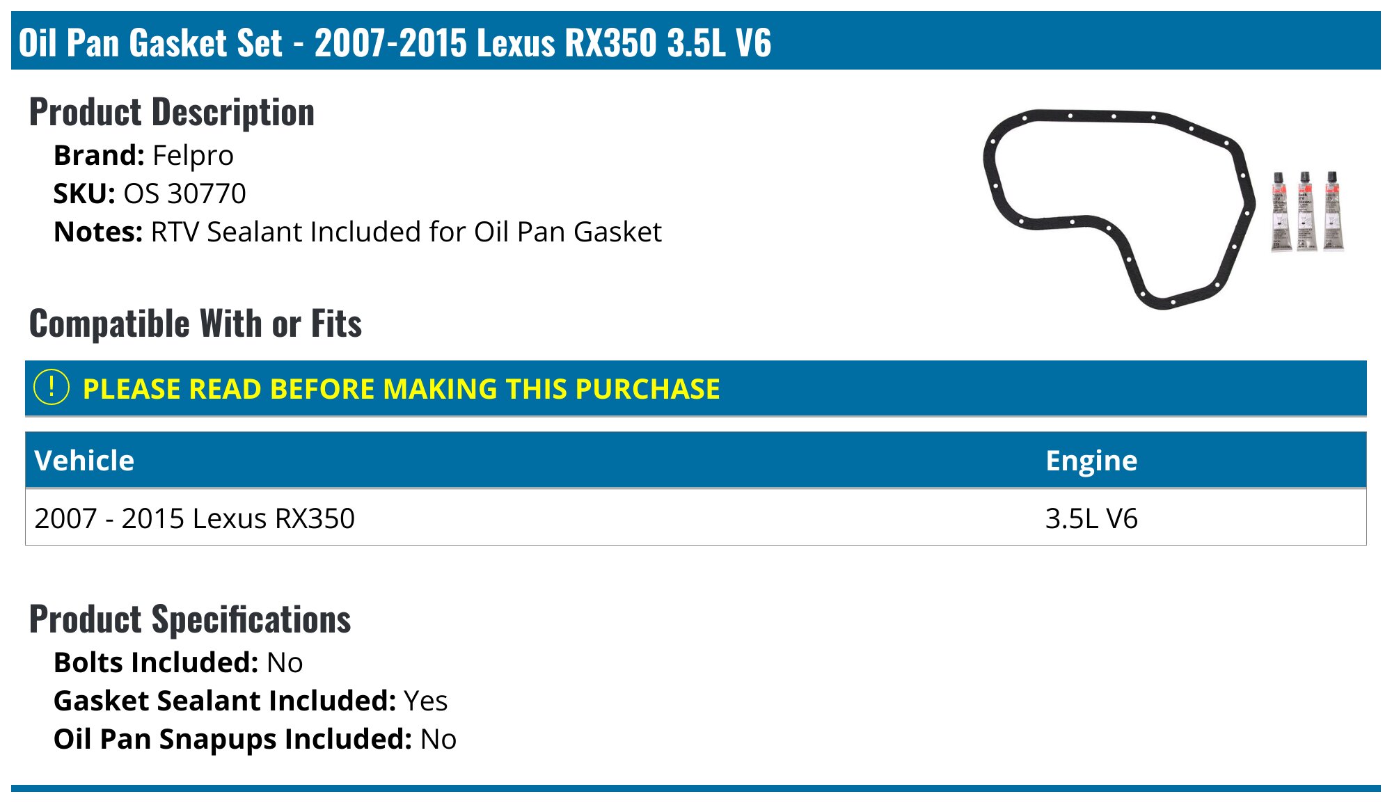 2007-2015 Lexus RX350 Oil Pan Gasket - Felpro OS 30770 - PartsGeek.com