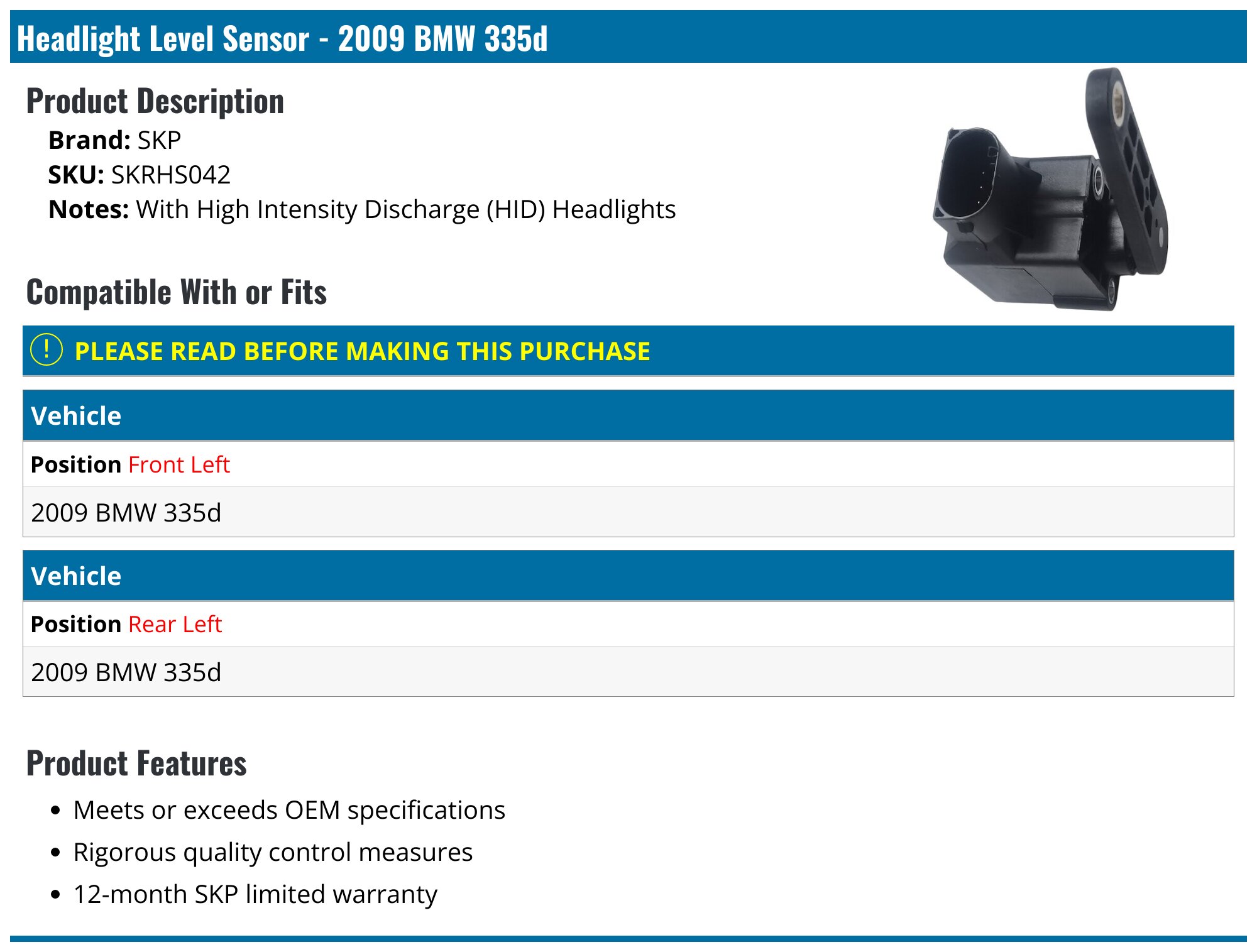 2009 BMW 335d Headlight Level Sensor - SKP SKRHS042 - Rear Left ...