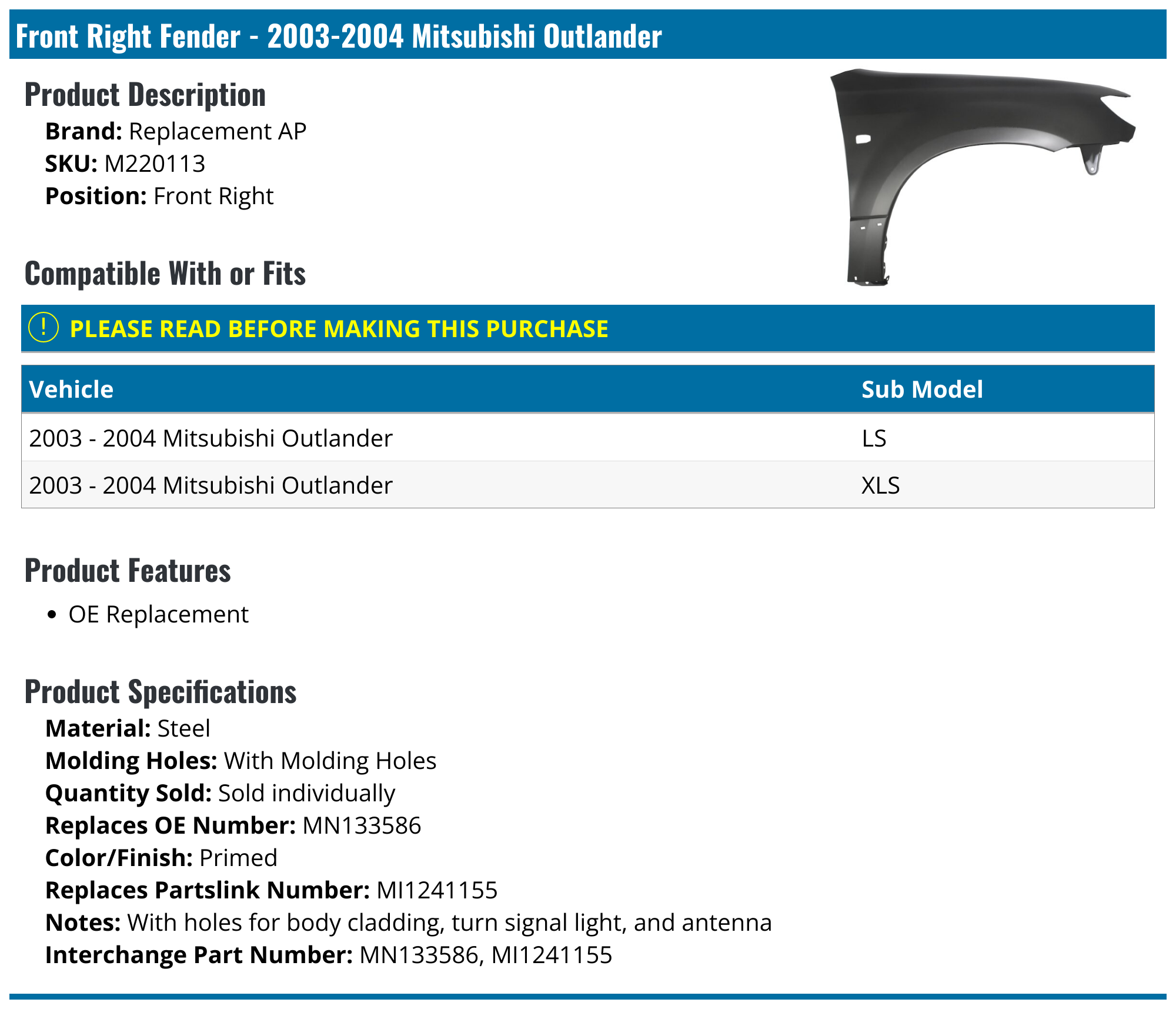 2003-2004 Mitsubishi Outlander Fender - Replacement AP M220113 - Front ...