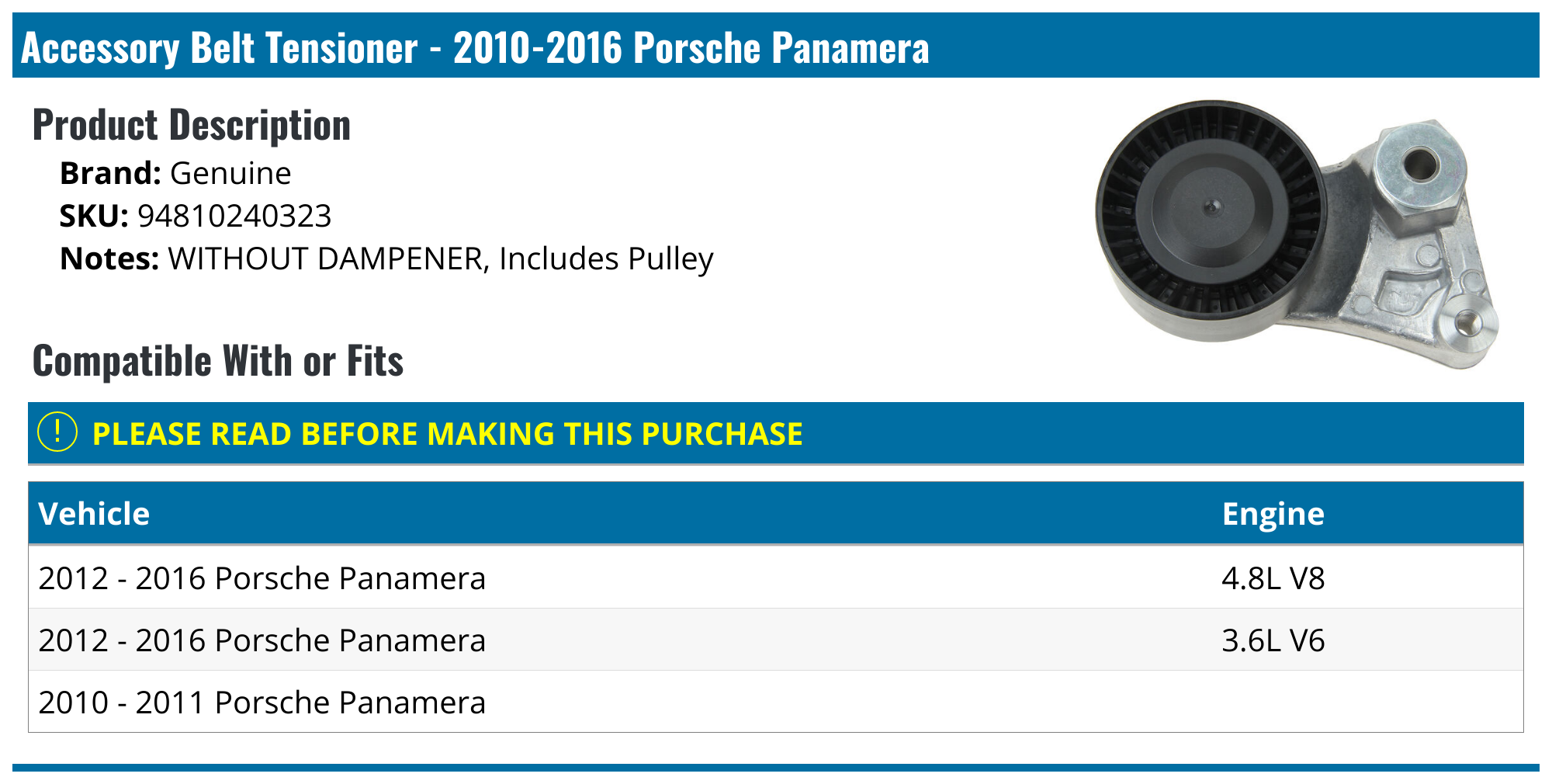 2010-2016 Porsche Panamera Accessory Belt Tensioner - Genuine ...