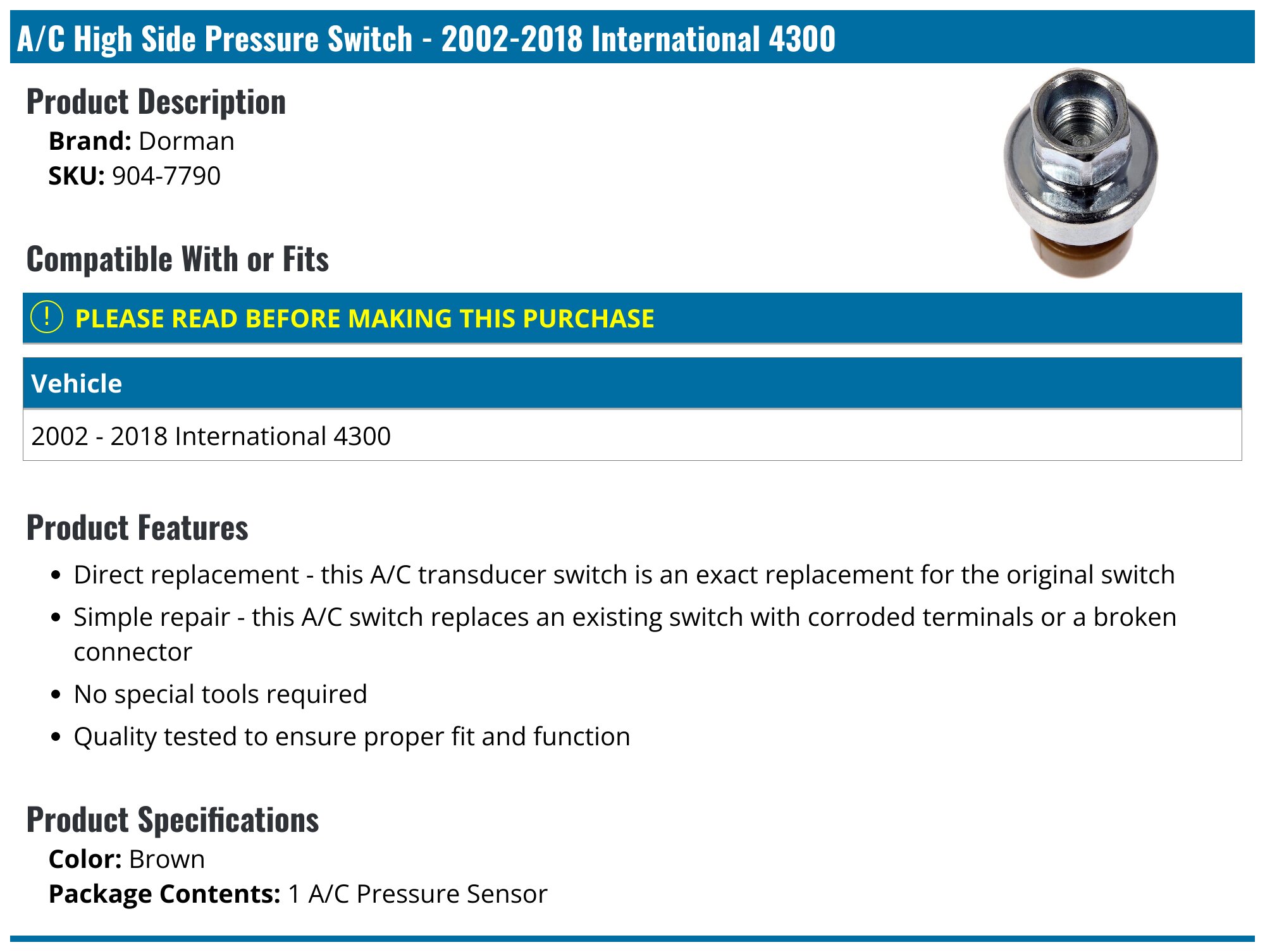 2002-2018 International 4300 A/C High Side Pressure Switch - Dorman 904 ...
